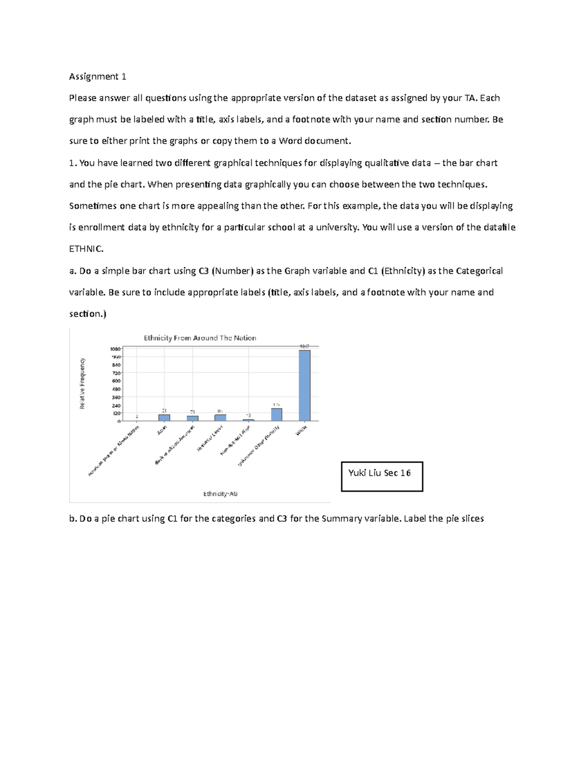 Minitab Assignment 1 - Assignment 1 Please answer all questions using the appropriate version of ...