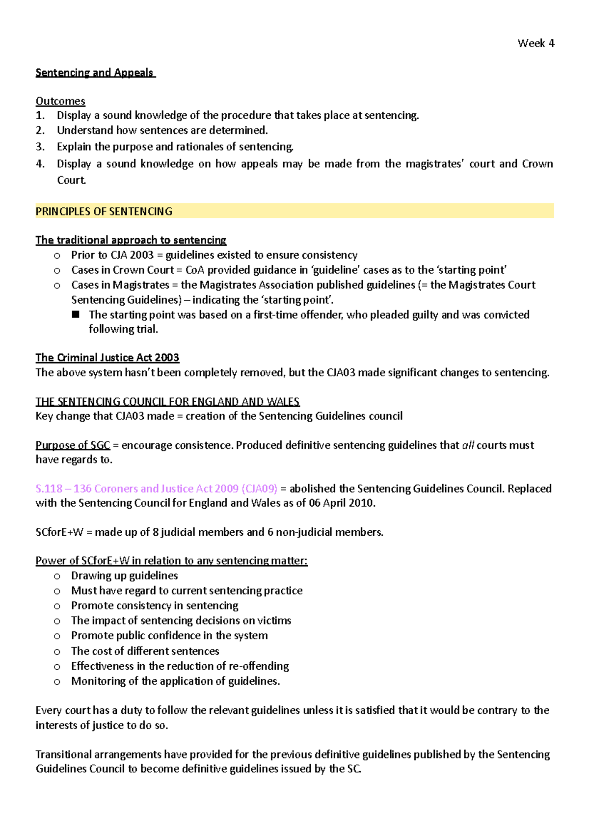 large group 4 notes - Week 4 Sentencing and Appeals Outcomes Display a ...