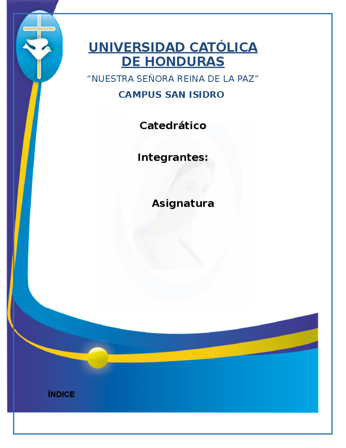 1 - hghn - UNIVERSIDAD CATÓLICA DE HONDURAS “NUESTRA SEÑORA REINA DE LA ...
