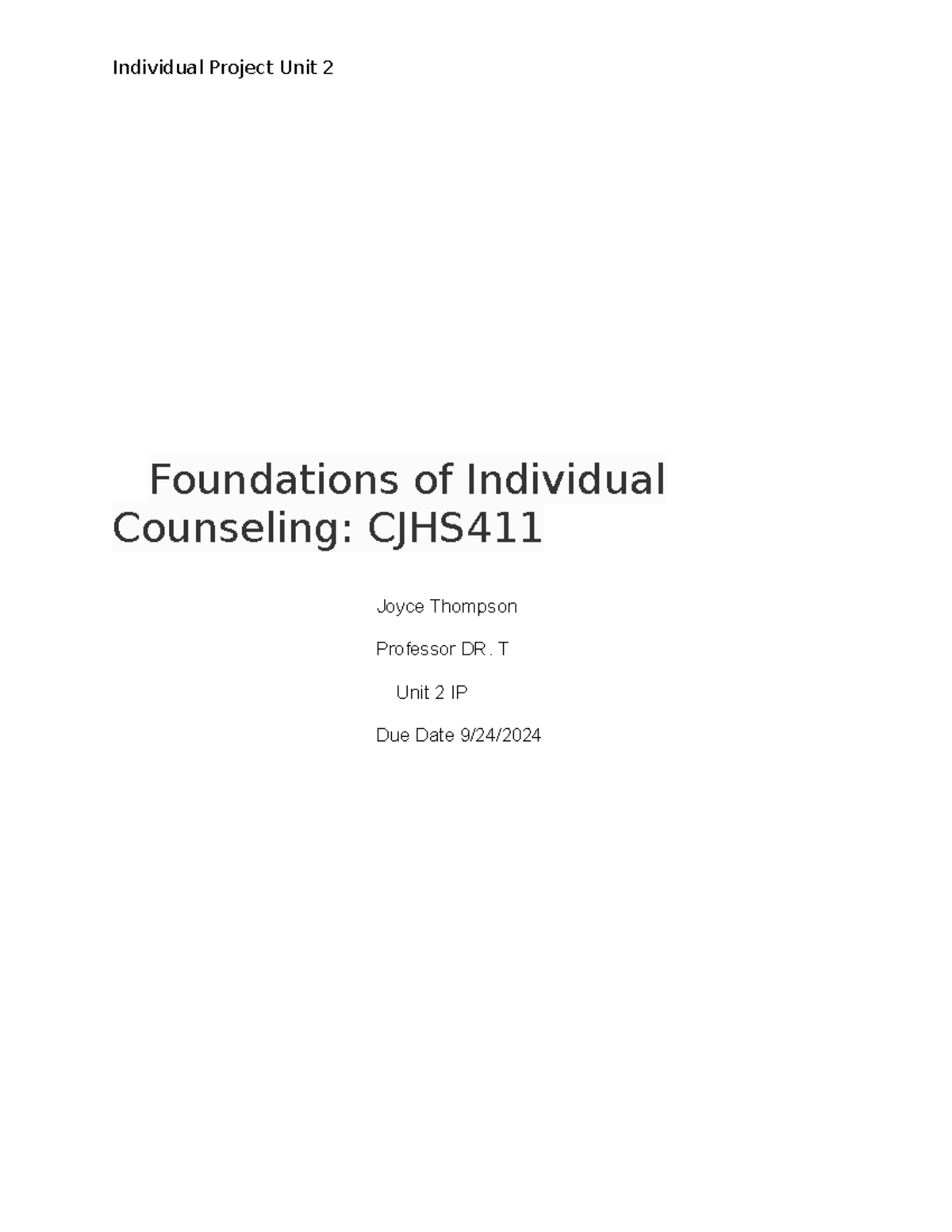 Unit 2 ip for induvial counseling - Foundations of Individual ...