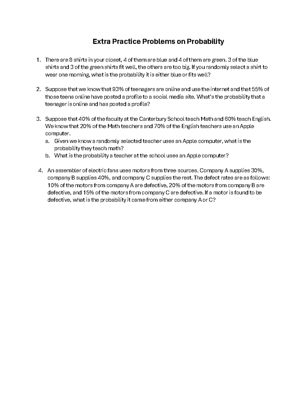 Extra Practice Problems on Probability - 3 of the blue shirts and 3 of the green shirts fit well ...