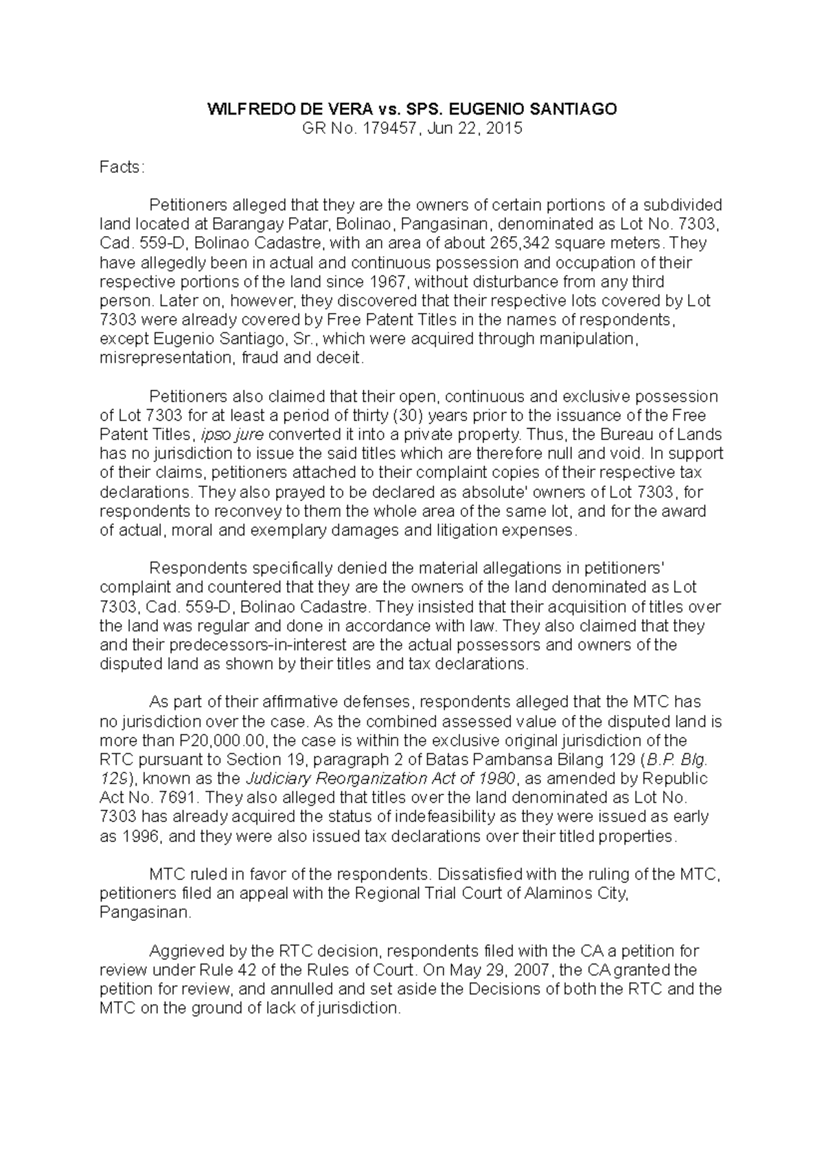 De Vera vs Sps Santiago - Digest - WILFREDO DE VERA vs. SPS. EUGENIO SANTIAGO GR No. 179457, Jun ...