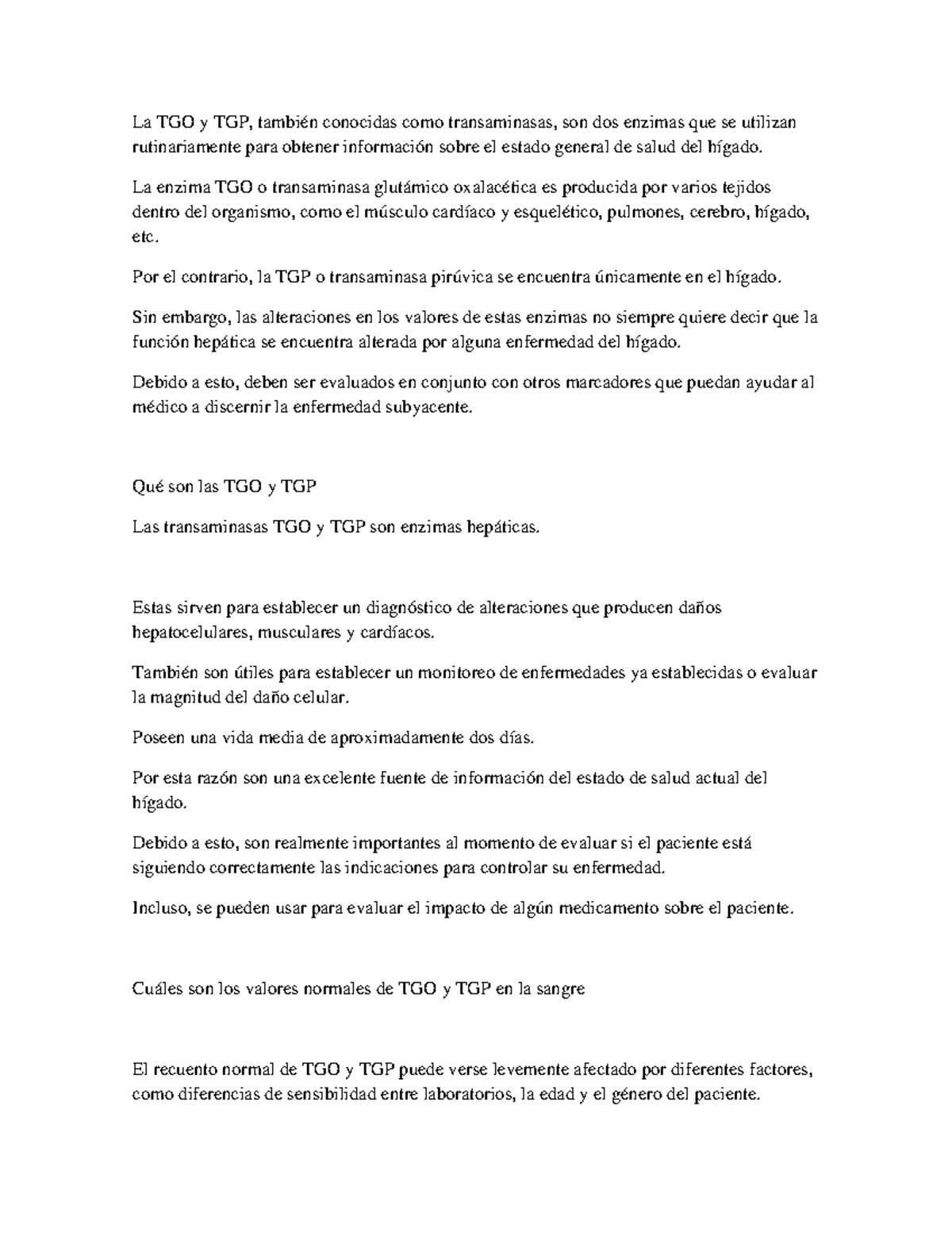 La TGO y TGP - La TGO y TGP - La TGO y TGP, también conocidas como transaminasas, son dos ...