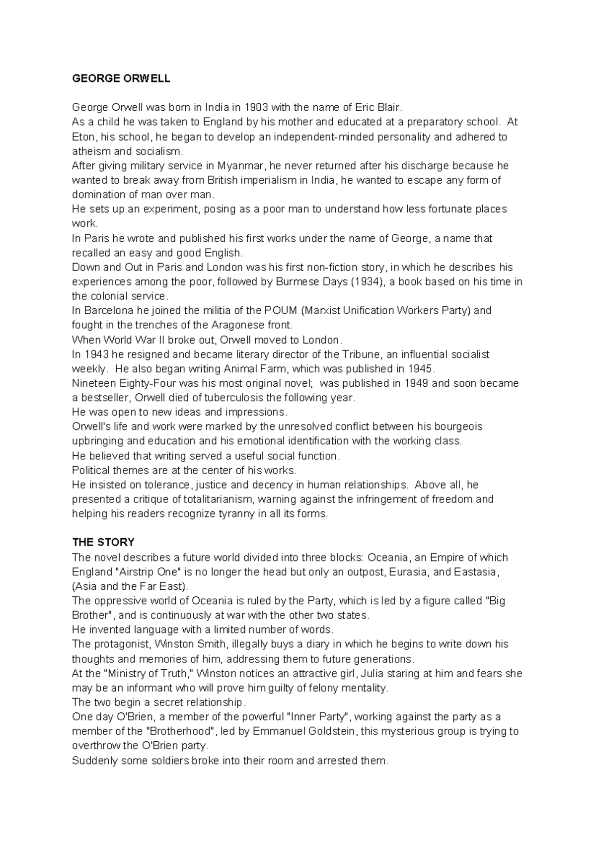 George orwell - GEORGE ORWELL George Orwell was born in India in 1903 ...