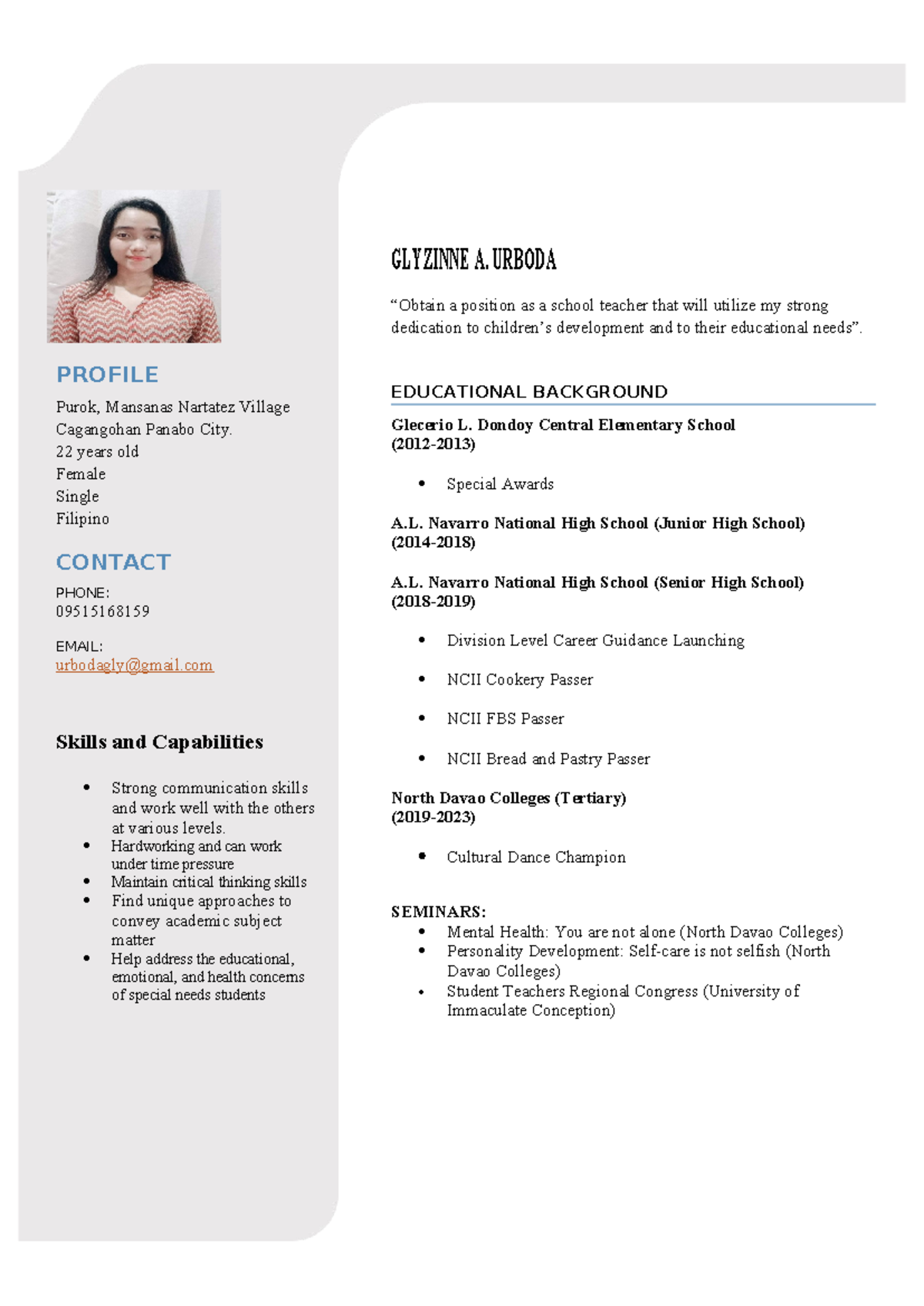 Resume - “Obtain a position as a school teacher that will utilize my ...