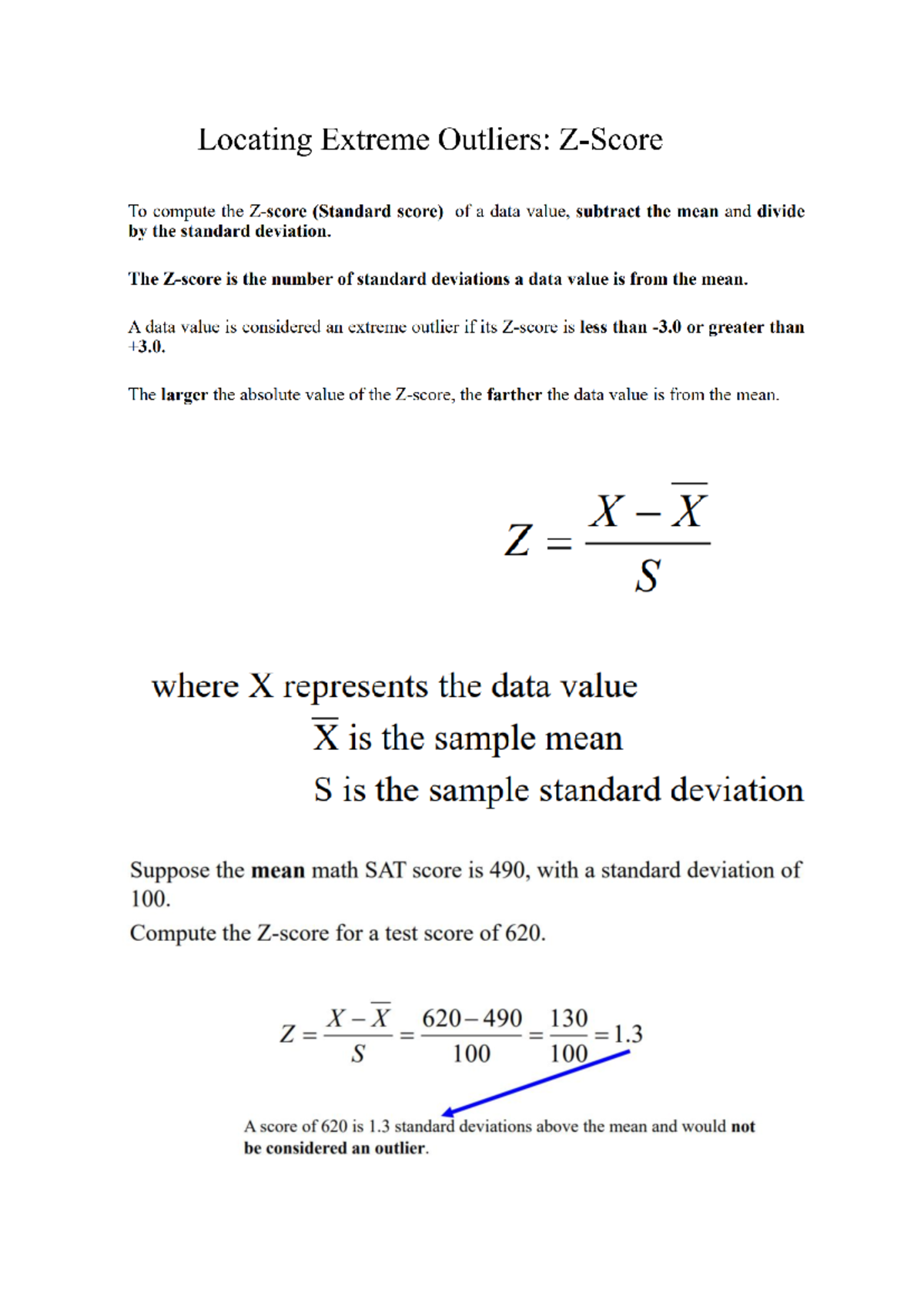 Module 1 Outlier - Locating Extreme Outliers: To compute the (Standard score) of a data value ...