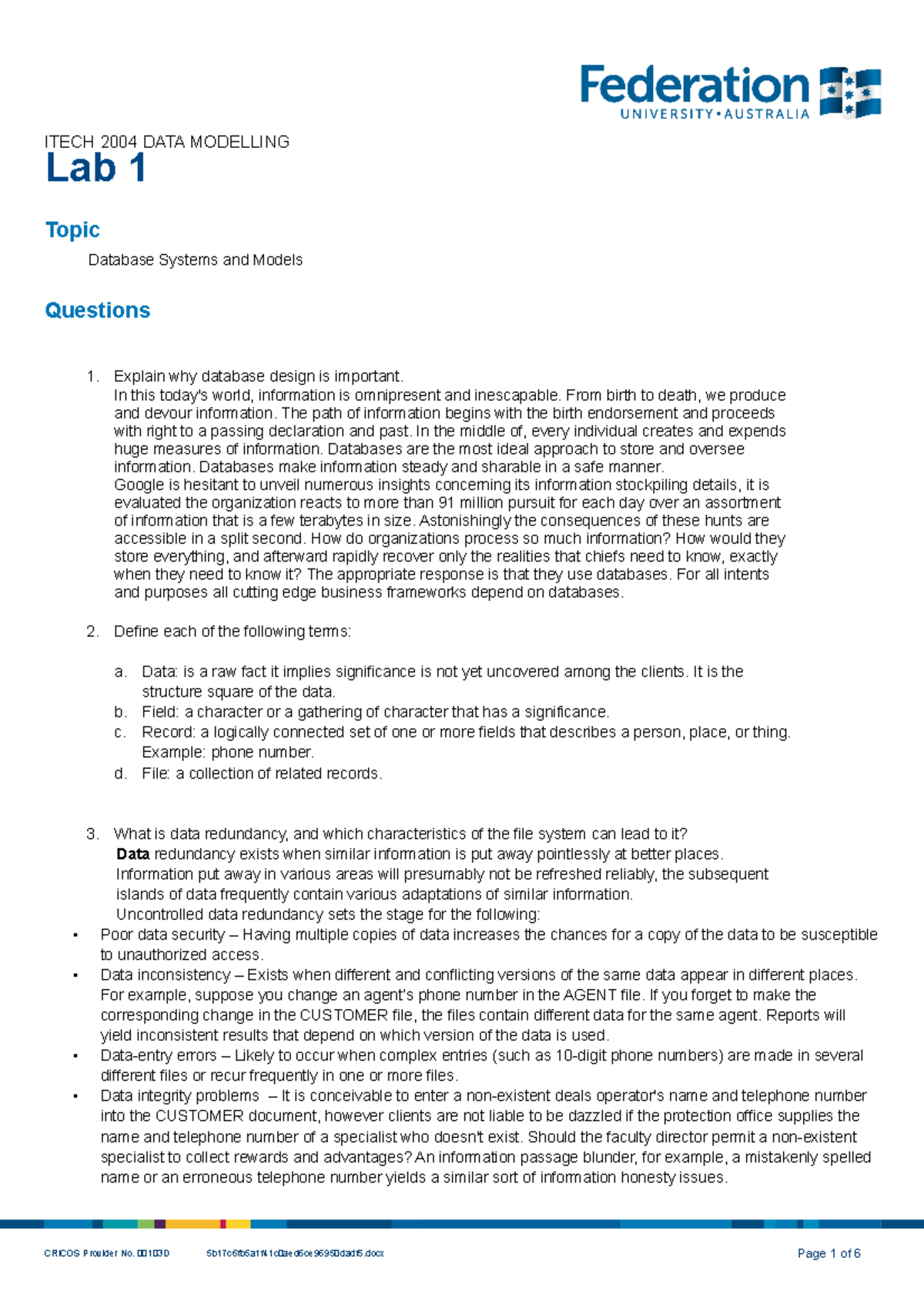 Lab 1 data modelling - ITECH 2004 DATA MODELLING Lab 1 Topic Database Systems and Models ...