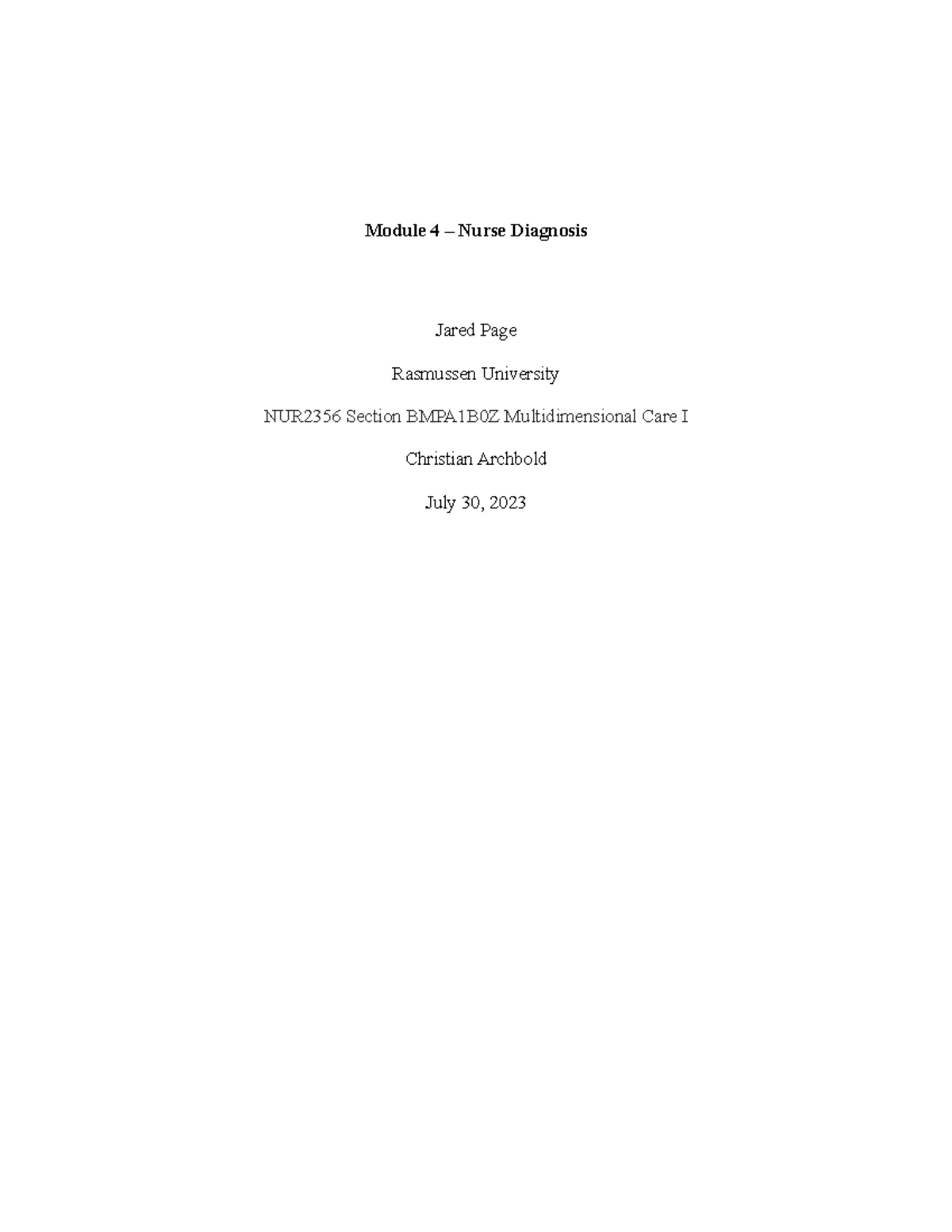 Nurse Diagnosis - Module 4 – Nurse Diagnosis Jared Page Rasmussen ...