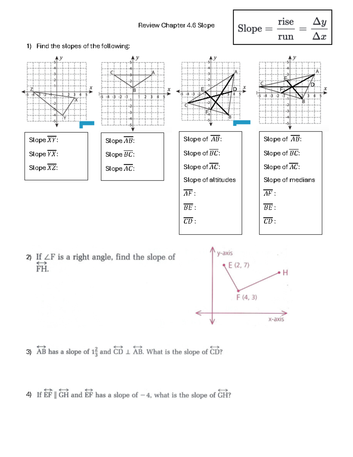 Review Slopes - Find the slopes of the following: Slope of 𝐴𝐵: Slope of ...
