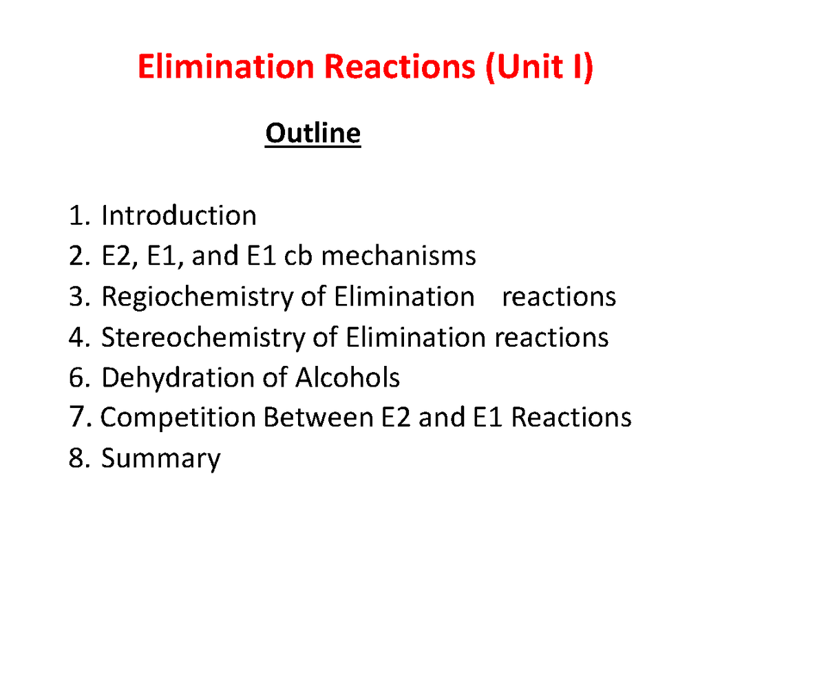 UNIT-I Elimination-Nucleophilic-and-Electrophilic-Substitution-Reaction ...