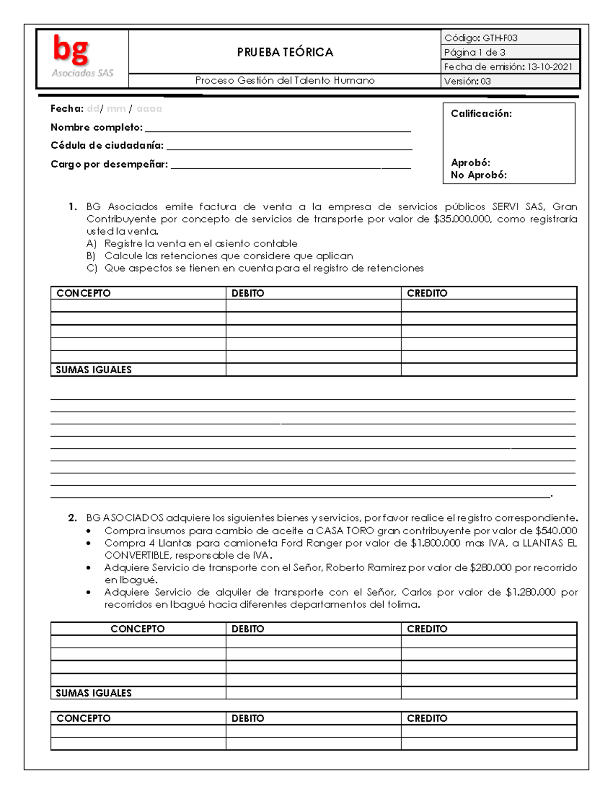 Prueba Auxiliar Contable y Administrativo - PRUEBA TE”RICA CÛdigo: GTH-F P·gina 1 de 3 Fecha de ...