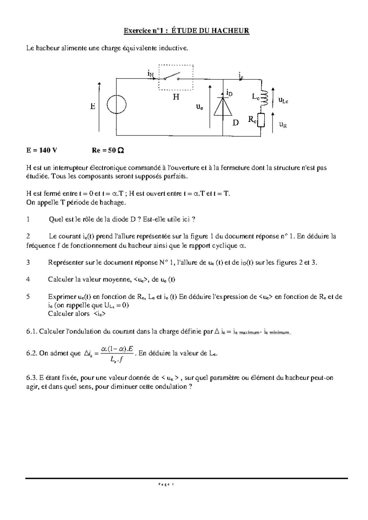 TD1 Hacheur serie 1 - hi - P a g e 1 Exercice n°1 : ÉTUDE DU HACHEUR Le ...