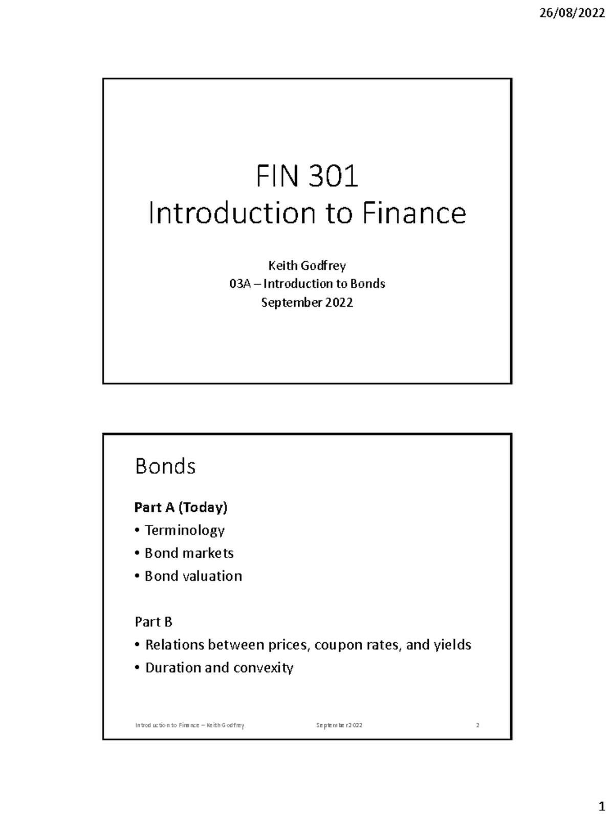 FIN 301 KG 03A Bonds - FIN 301 Introduction to Finance Keith Godfrey 03A –Introduction to Bonds ...