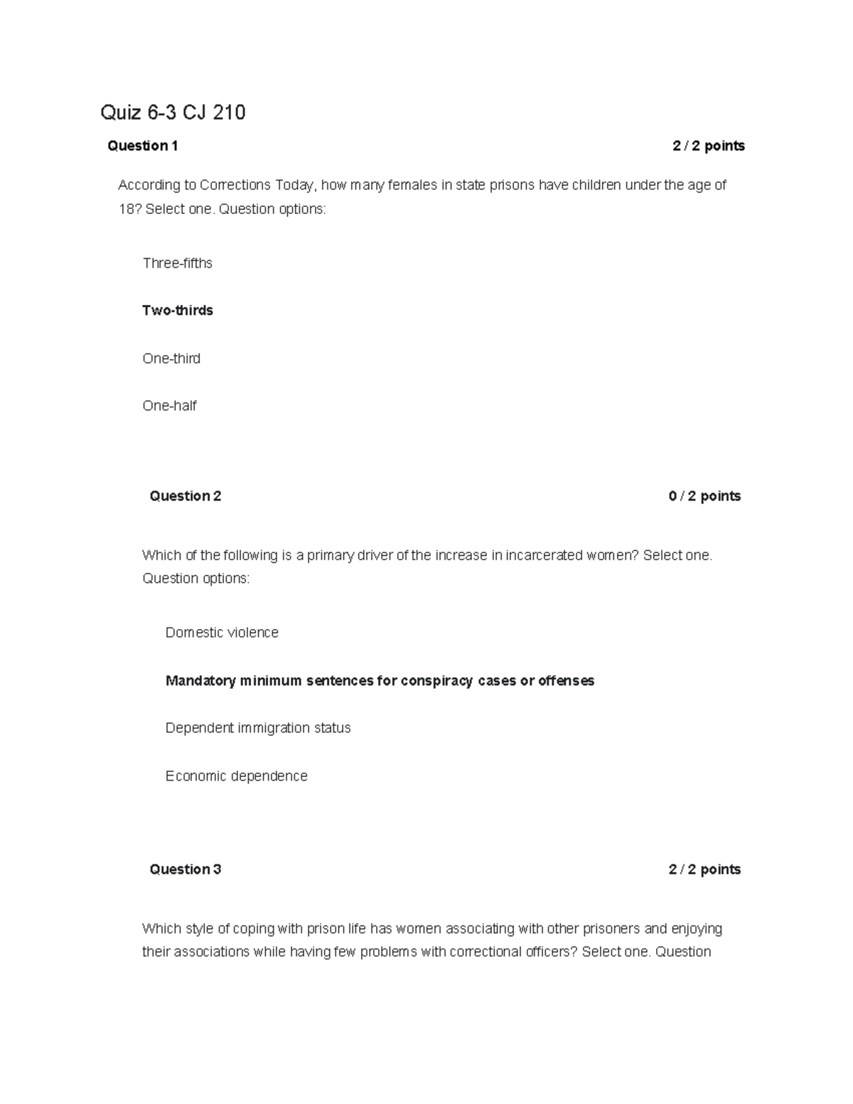 Quiz 6-3 CJ 210 - quiz - Quiz 6-3 CJ 210 Question 1 2 / 2 points According to Corrections Today ...