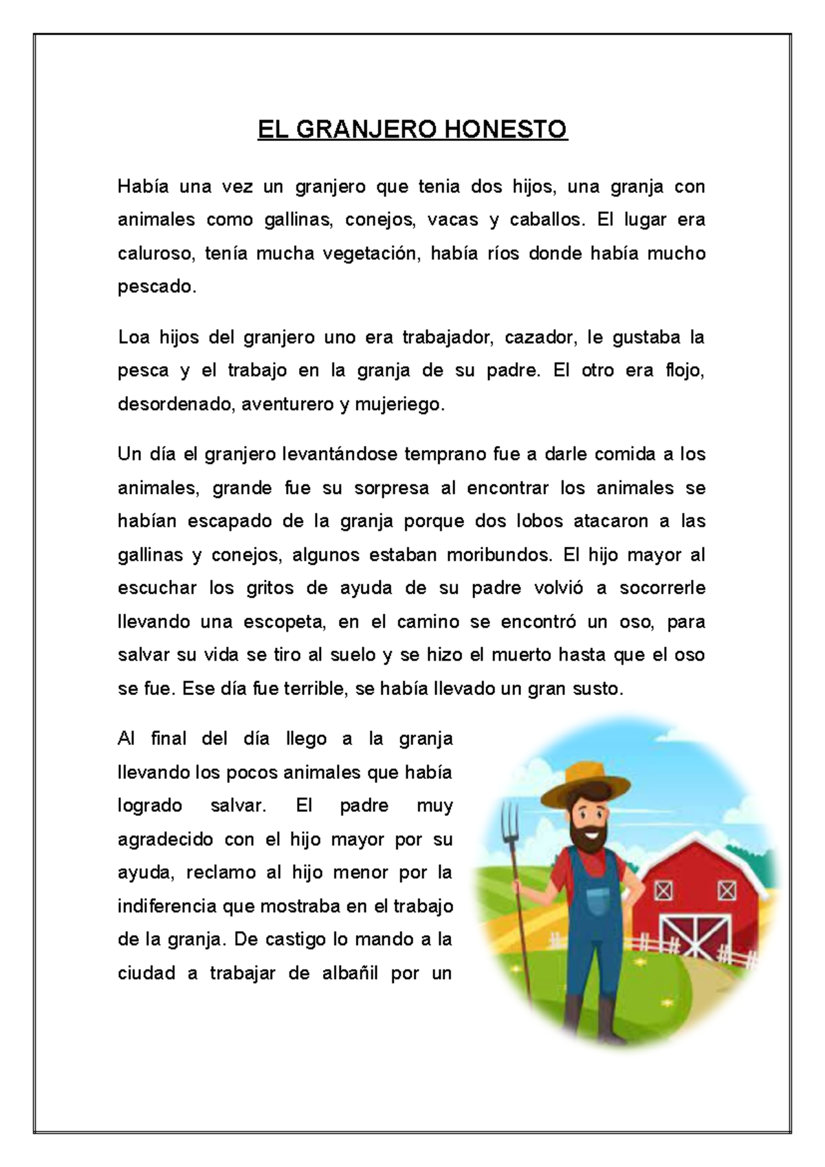 Trabajo Yandira 2 - EL GRANJERO HONESTO Había una vez un granjero que ...