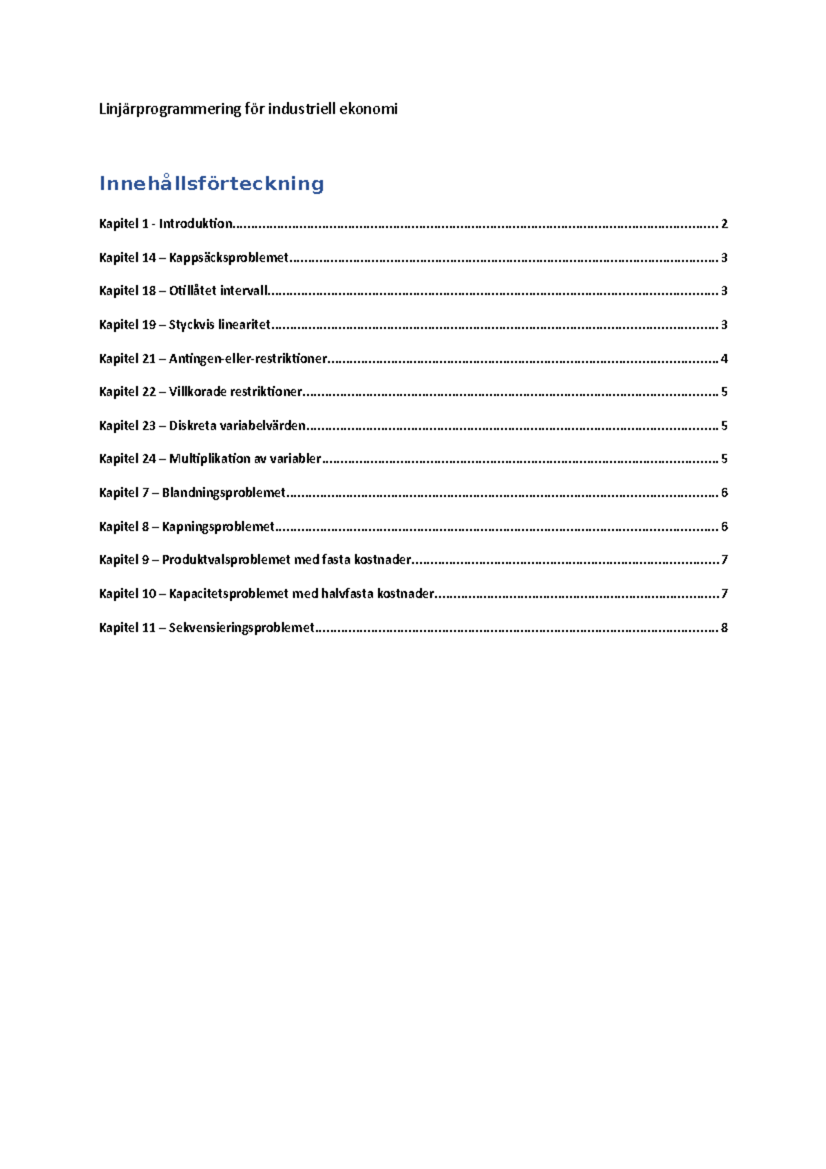 Linjärprogrammering för industriell ekonomi, Björn Lantz ...