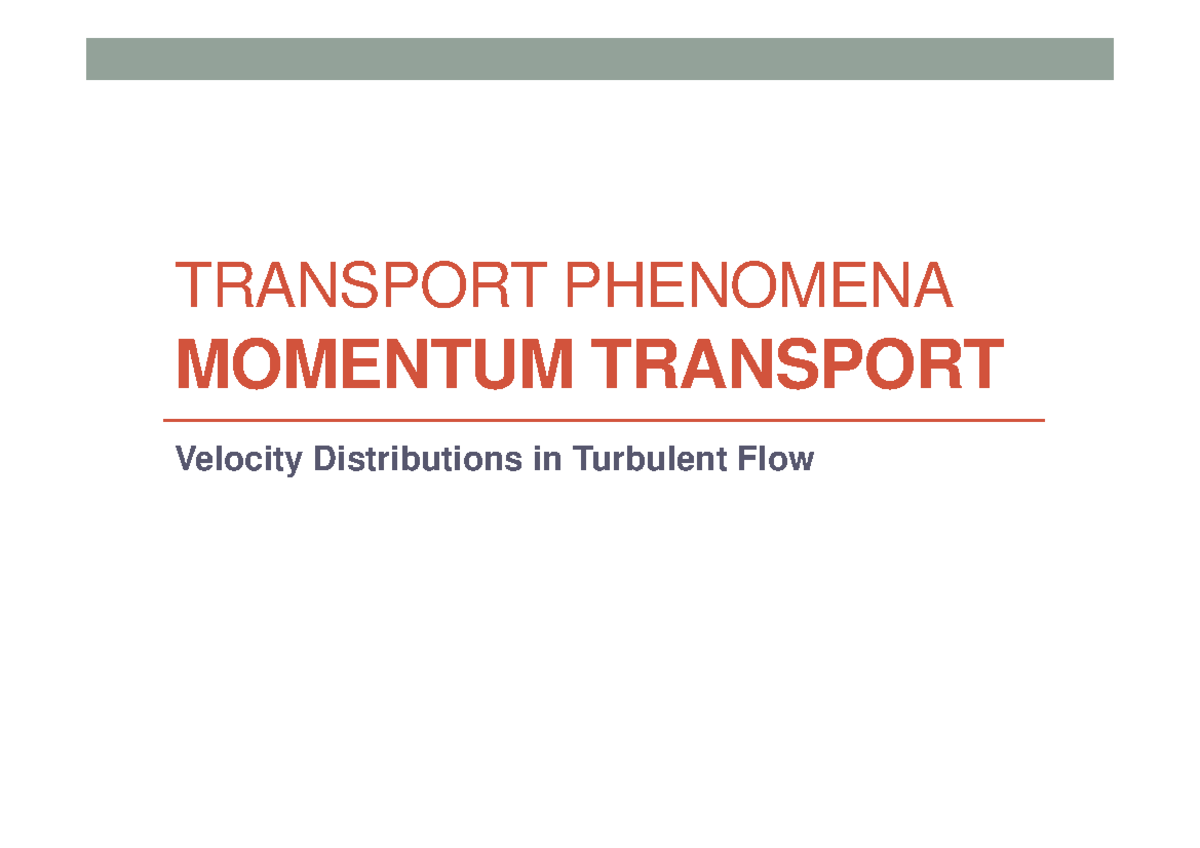 Unit 5 - Turbulent Flow - chemical engineering notes - TRANSPORT ...