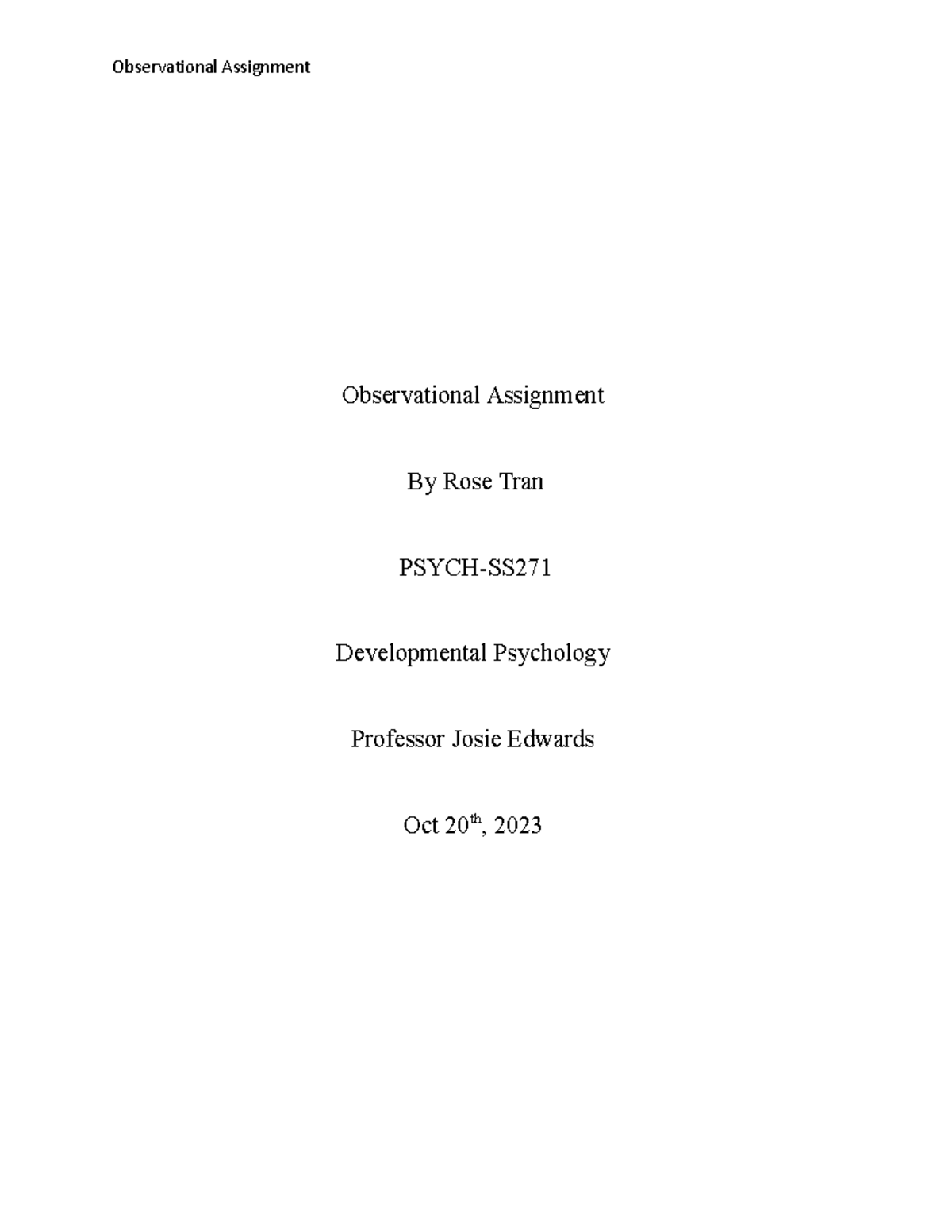 Observational Assignment (Option A) - Observational Assignment By Rose Tran PSYCH-SS ...