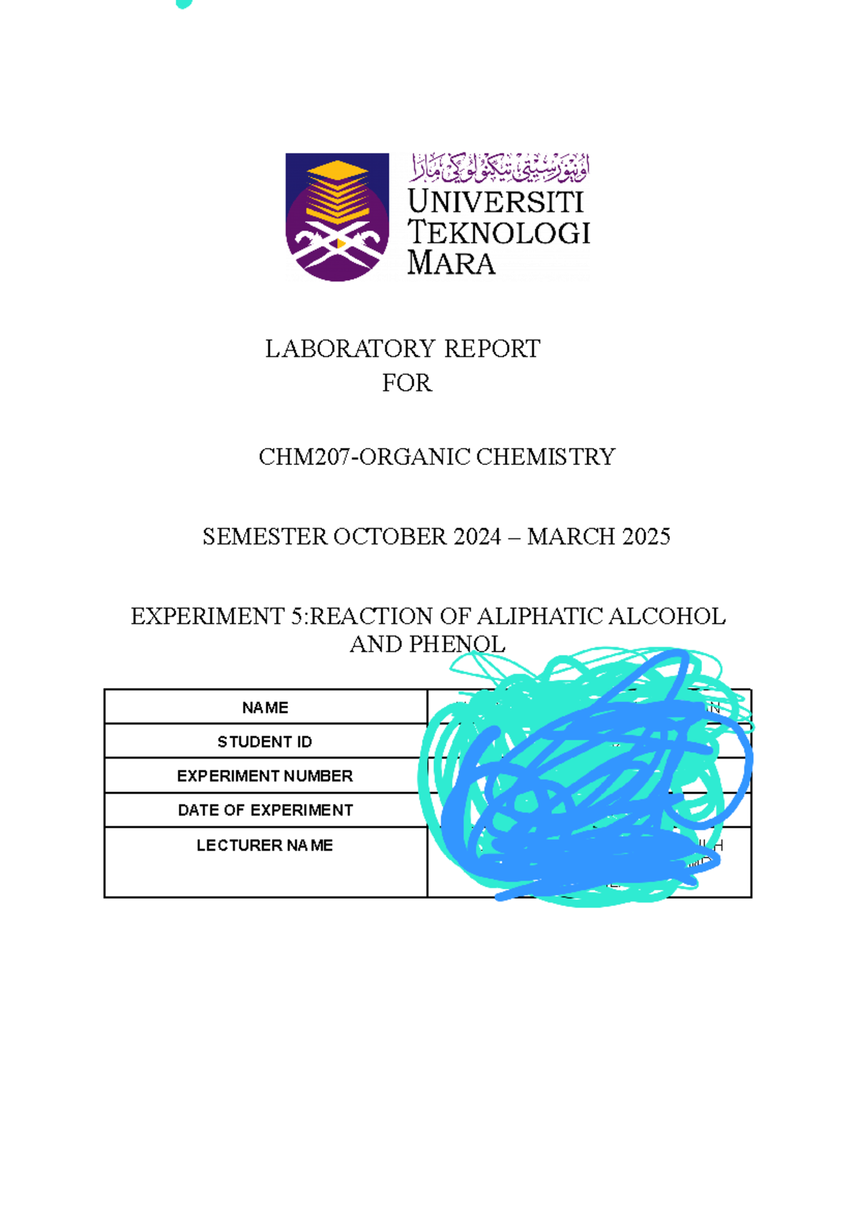 Lab 5 - lab report exp 5 - LABORATORY REPORT FOR CHM207-ORGANIC CHEMISTRY SEMESTER OCTOBER 2024 ...