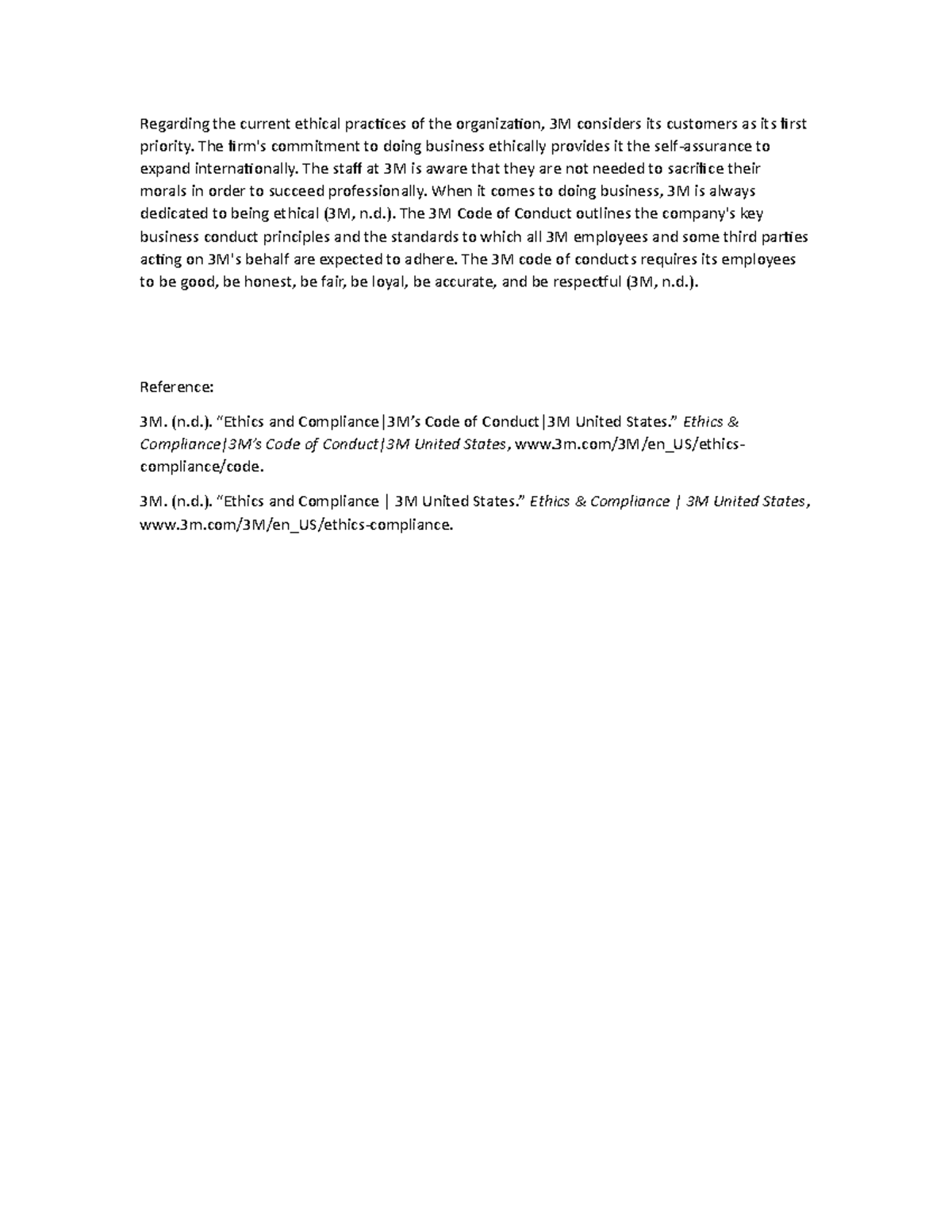 Part 1 b - Sample assignment - Regarding the current ethical practices ...