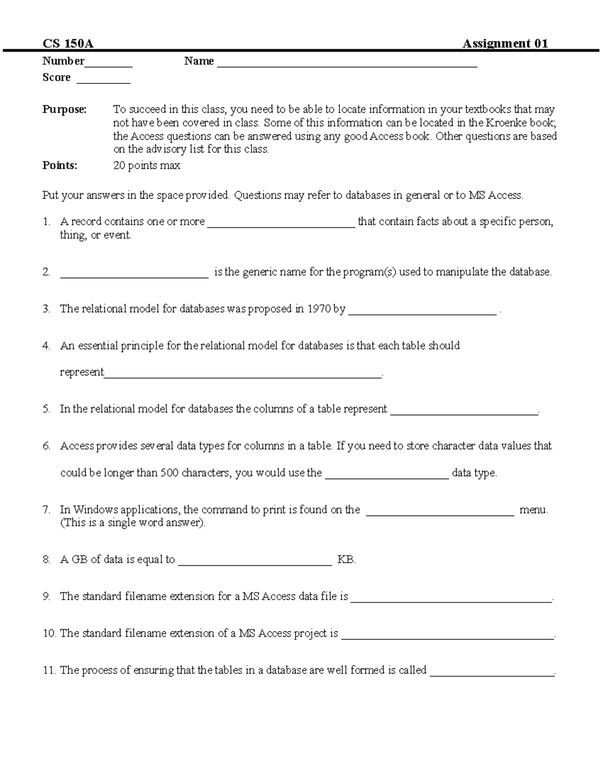 Assignment 01 - Wynd Kaufmyn - CS 150A Assignment 01 Number________ Score _________ Purpose ...