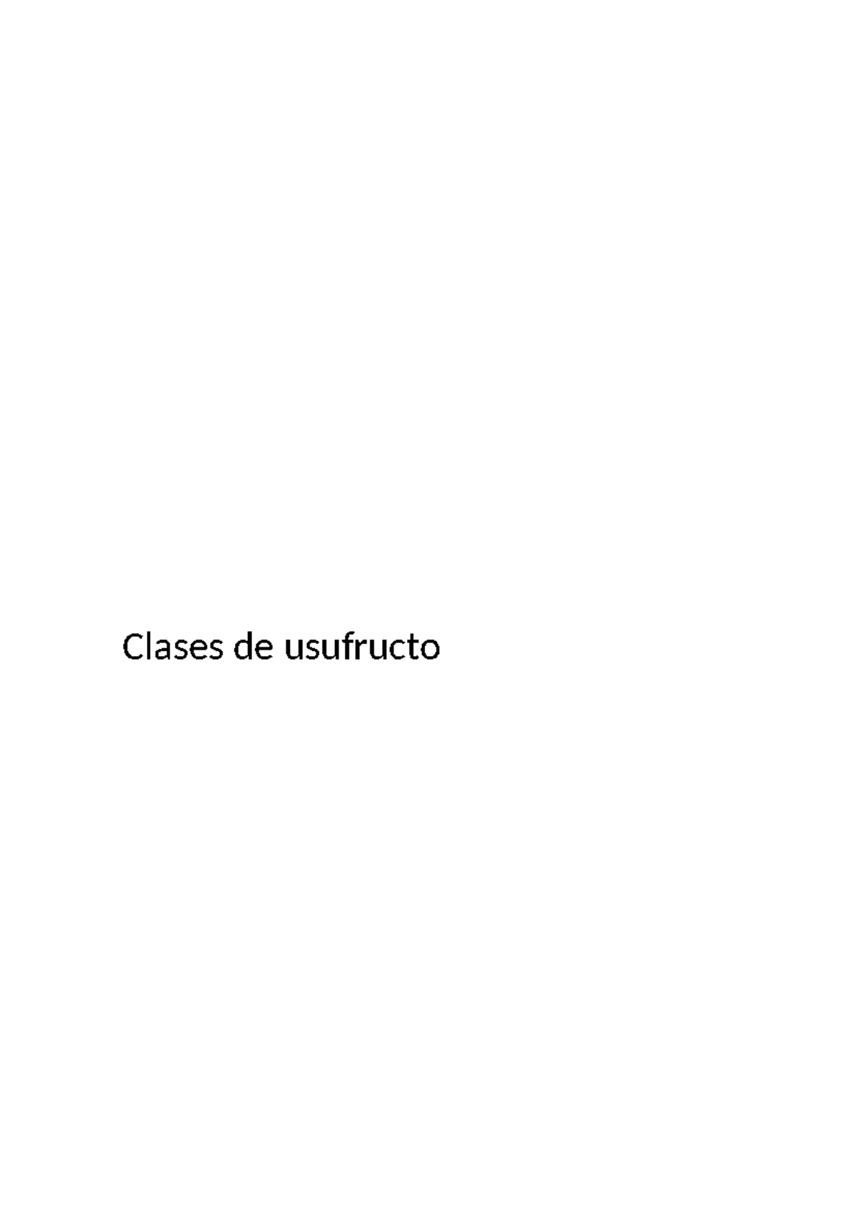 Clases de usufructo - Derecho Civil II - Clases de usufructo Según su ...