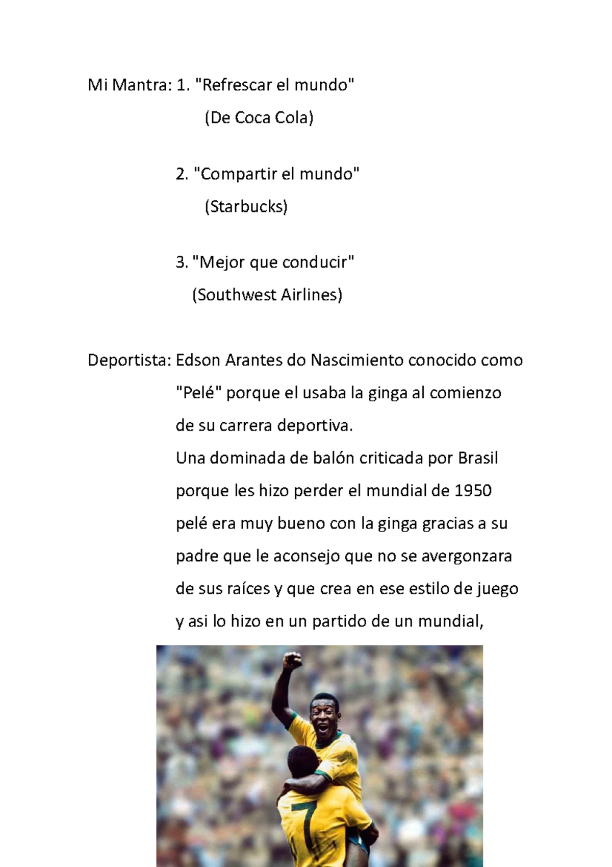 EPT-Empresa - Como hacer tu empresa - Mi Mantra: 1. "Refrescar el mundo ...