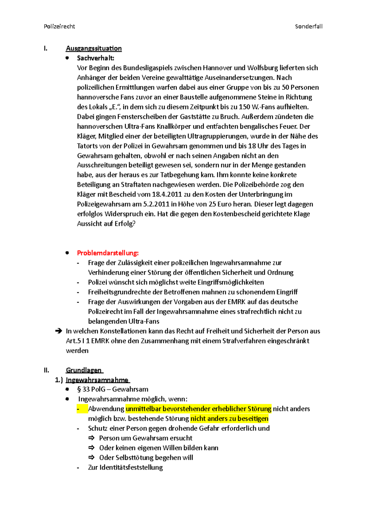 Sonderfall - EMRK und Polizeirecht - I. Ausgangssituation Sachverhalt ...