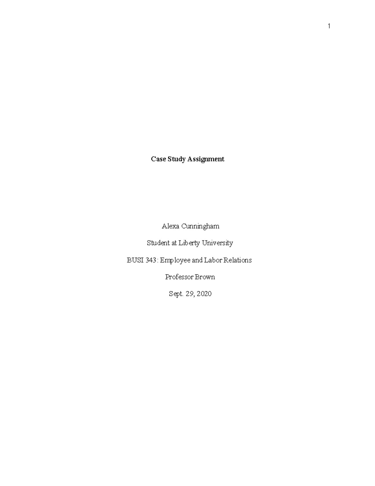 Case Study Employee and Labor Unions due Sept 29 - Case Study ...