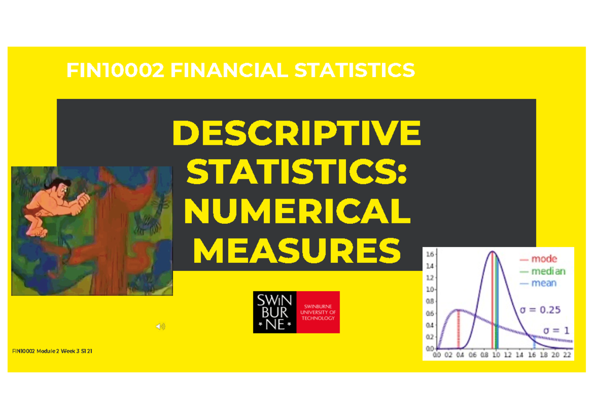 Topic 2 S1 2021 Week 3 1 to a page - DESCRIPTIVE STATISTICS: NUMERICAL ...