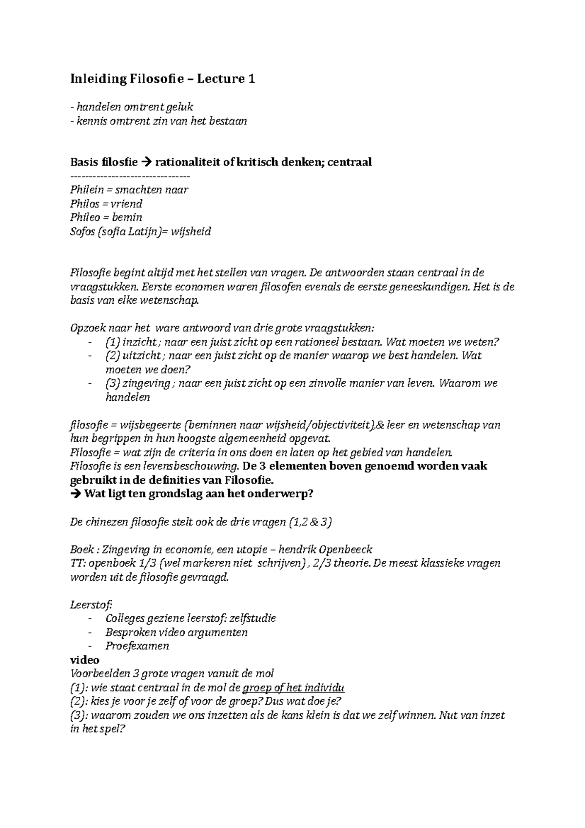 Inleiding Filosofie – Lecture 1 - Inleiding Filosofie Lecture 1 handelen omtrent geluk kennis ...