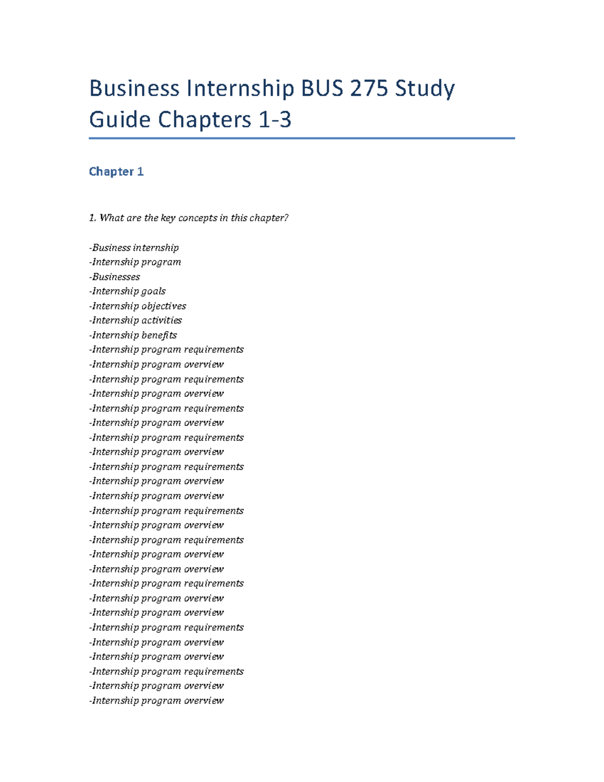 Business Internship BUS 275 Study Guide Chapters 1-3 -Internships can help students develop ...