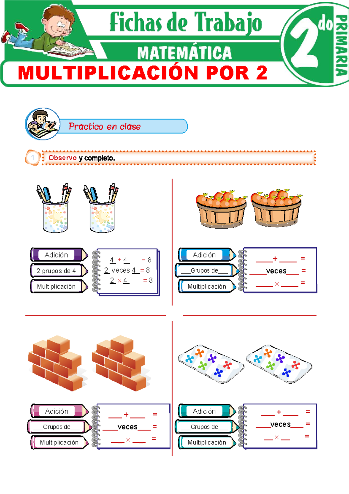 Multiplicación por 2 para Segundo Grado de Primaria - 4 + 4 = 8 2 veces ...