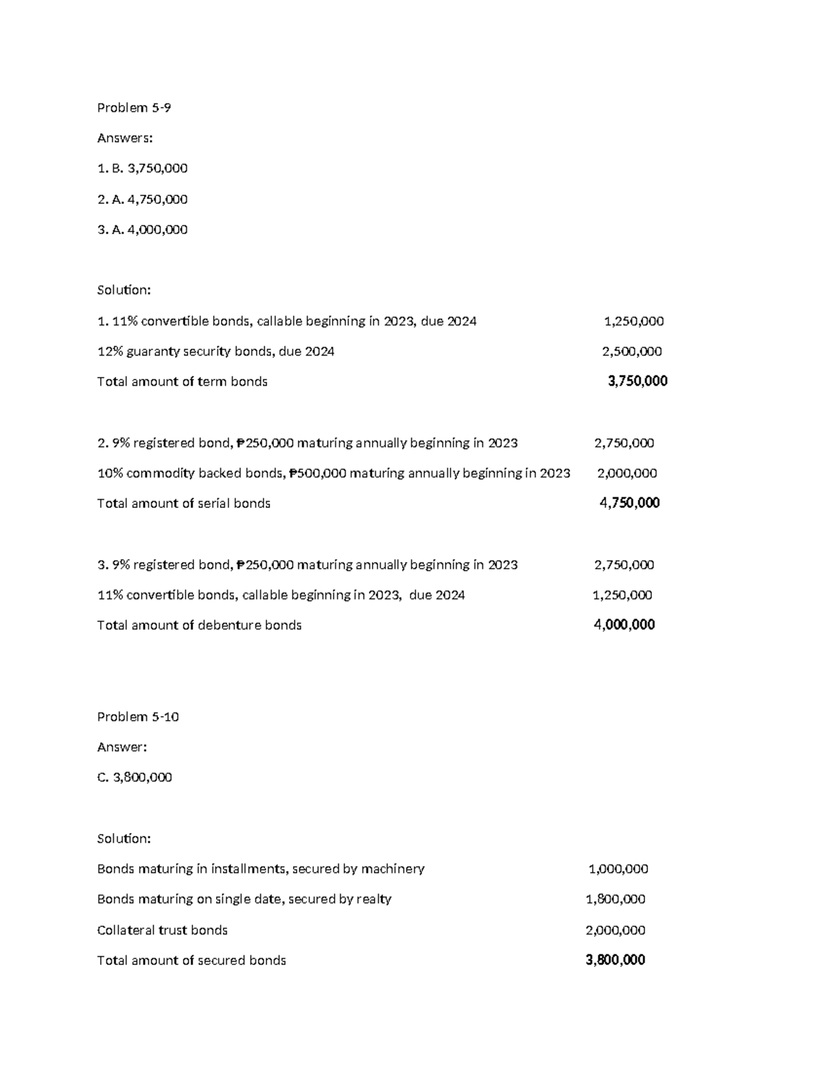 Chapter 5 Bonds Payable - Answers: Problem 5- B. 3,750, A. 4,750, A ...