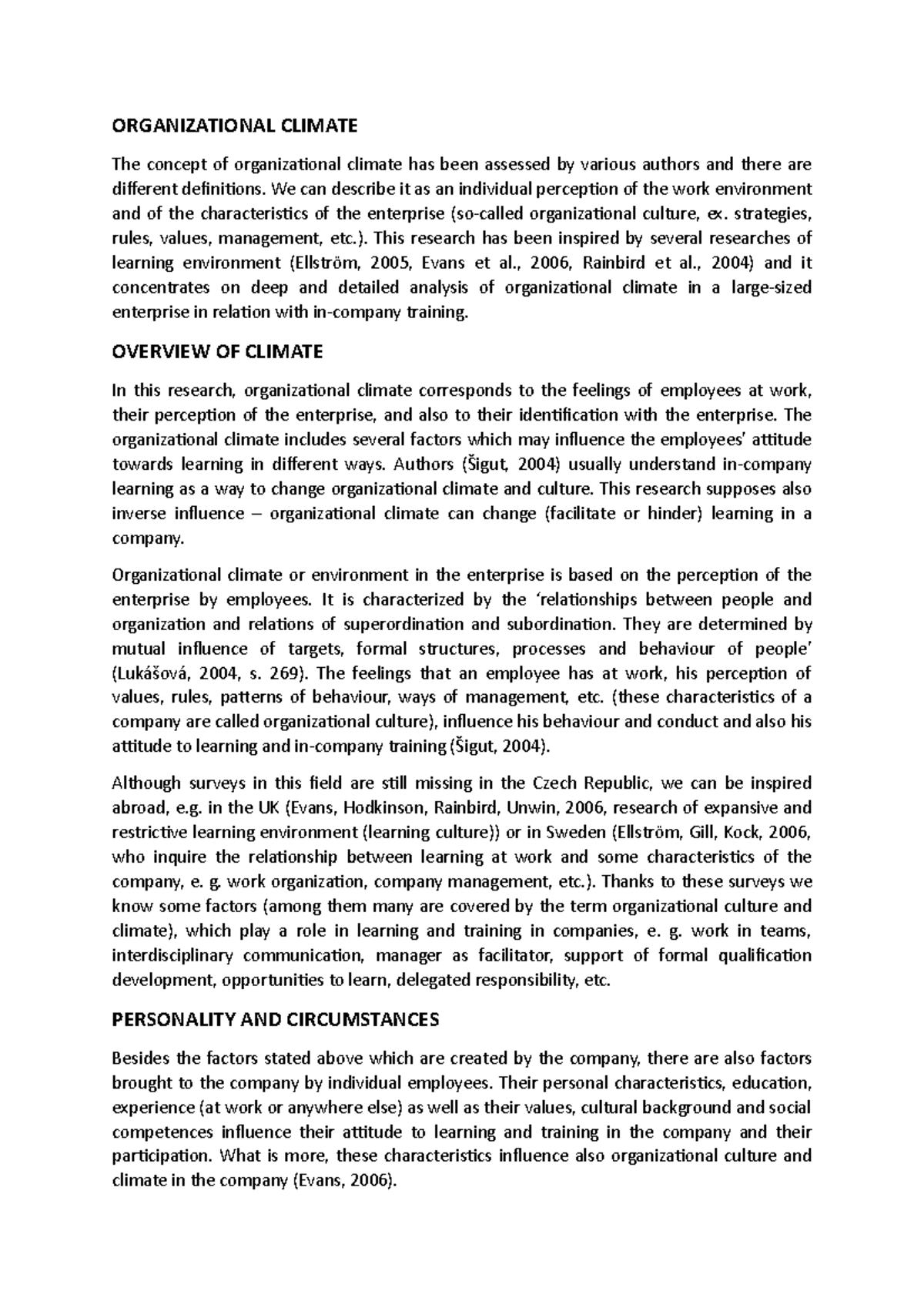 Organizational Climate - We can describe it as an individual perception ...