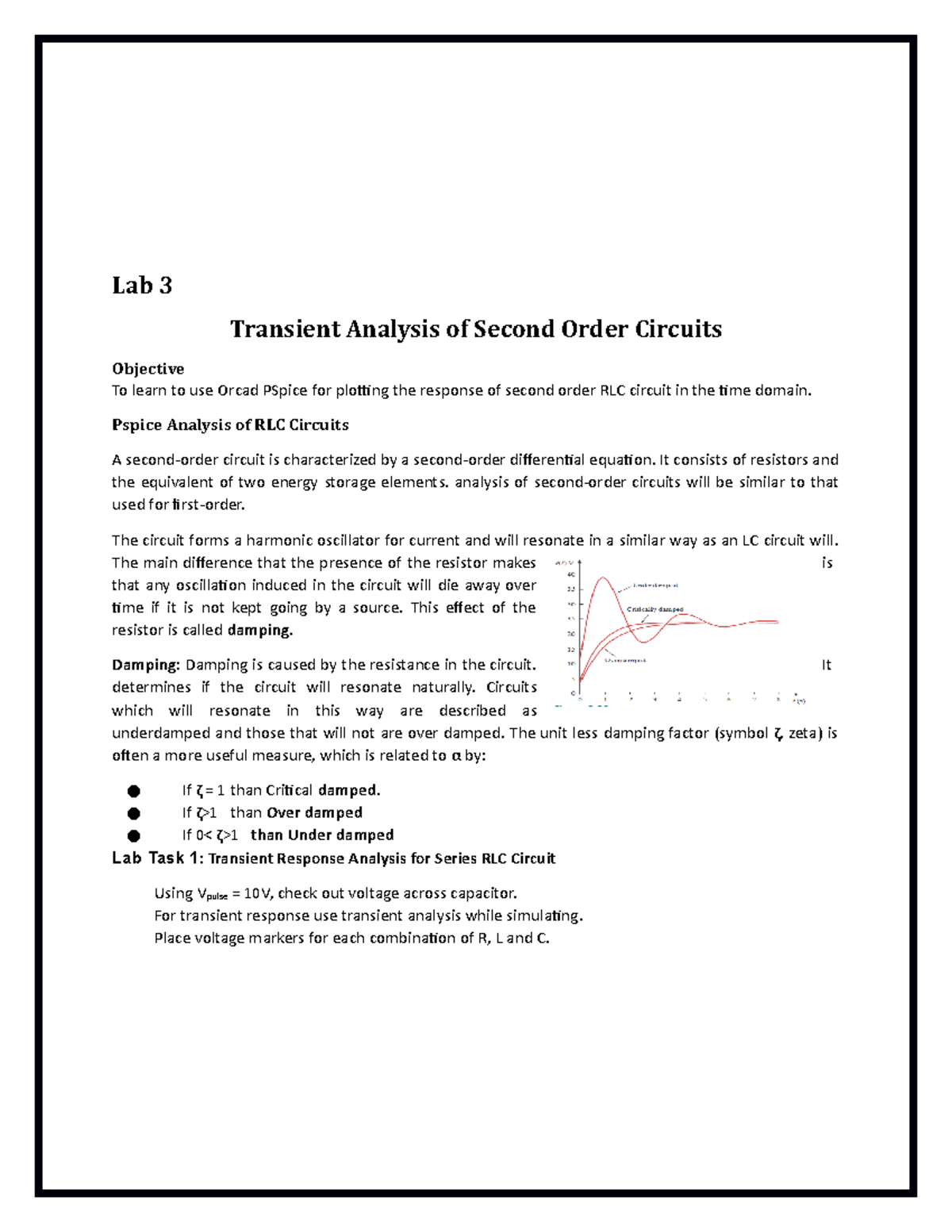 Ena lab 3 - lab 3 - Lab 3 Transient Analysis of Second Order Circuits Objective To learn to use ...