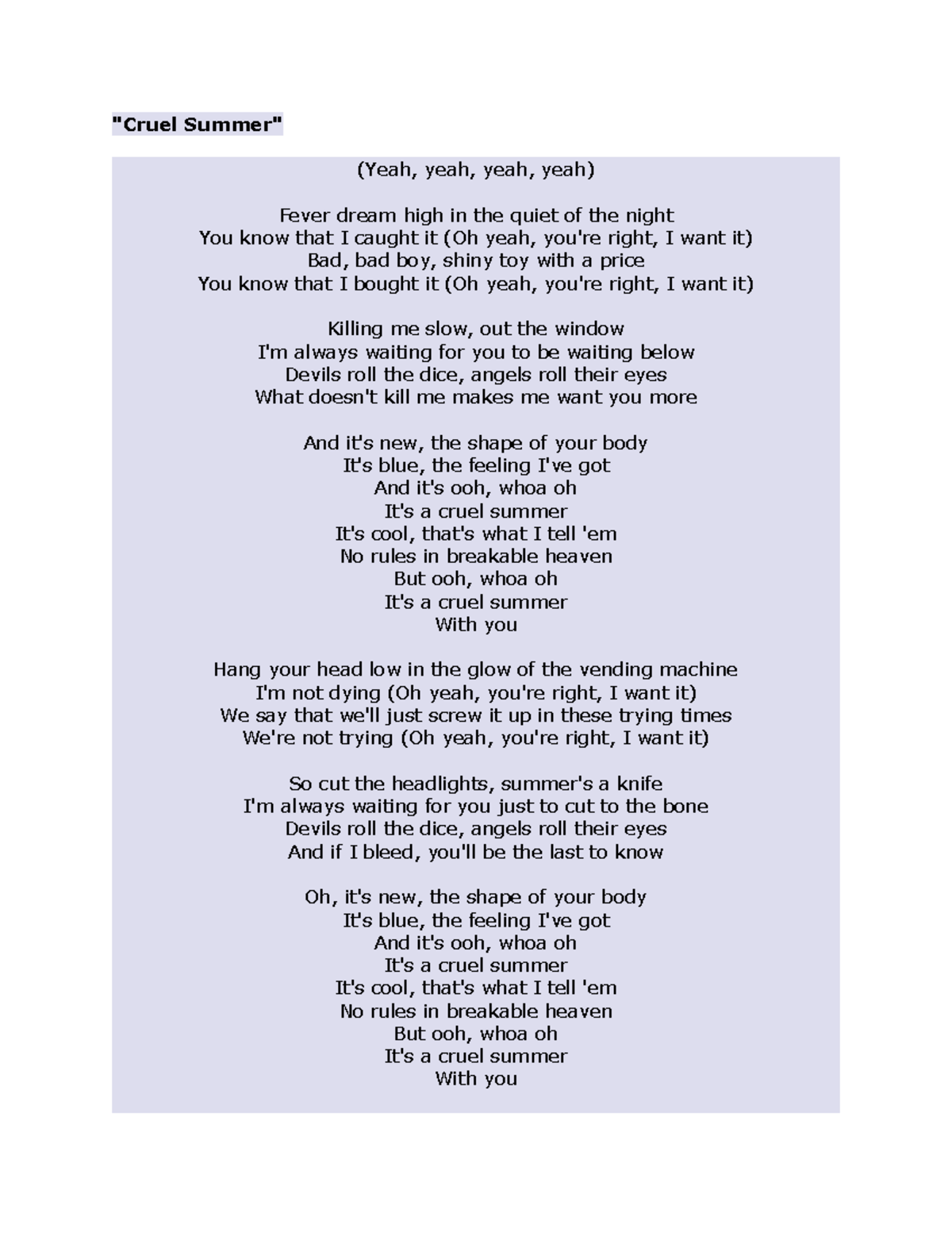 Cruel Summer - essay/poem - "Cruel Summer" (Yeah, yeah, yeah, yeah ...