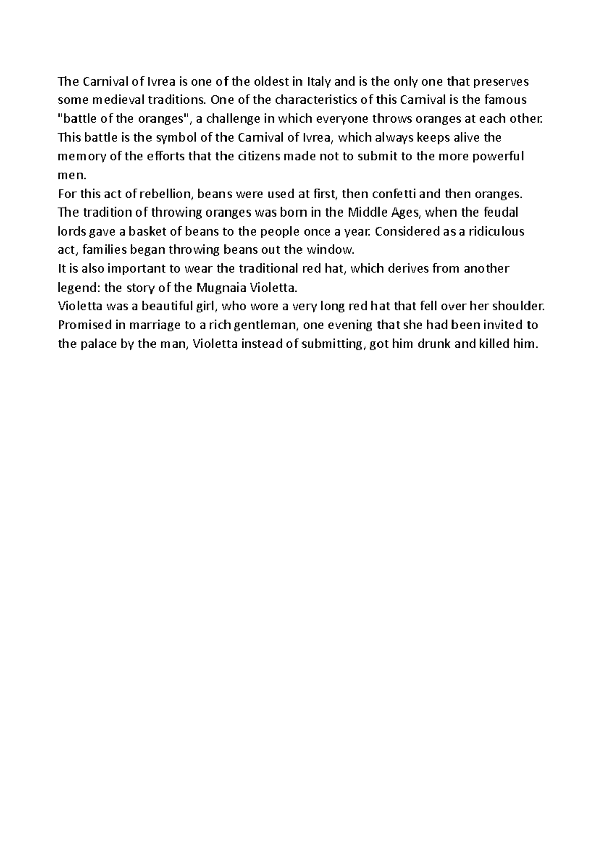 Carnival of ivrea - One of the characteristics of this Carnival is the famous "battle of the ...