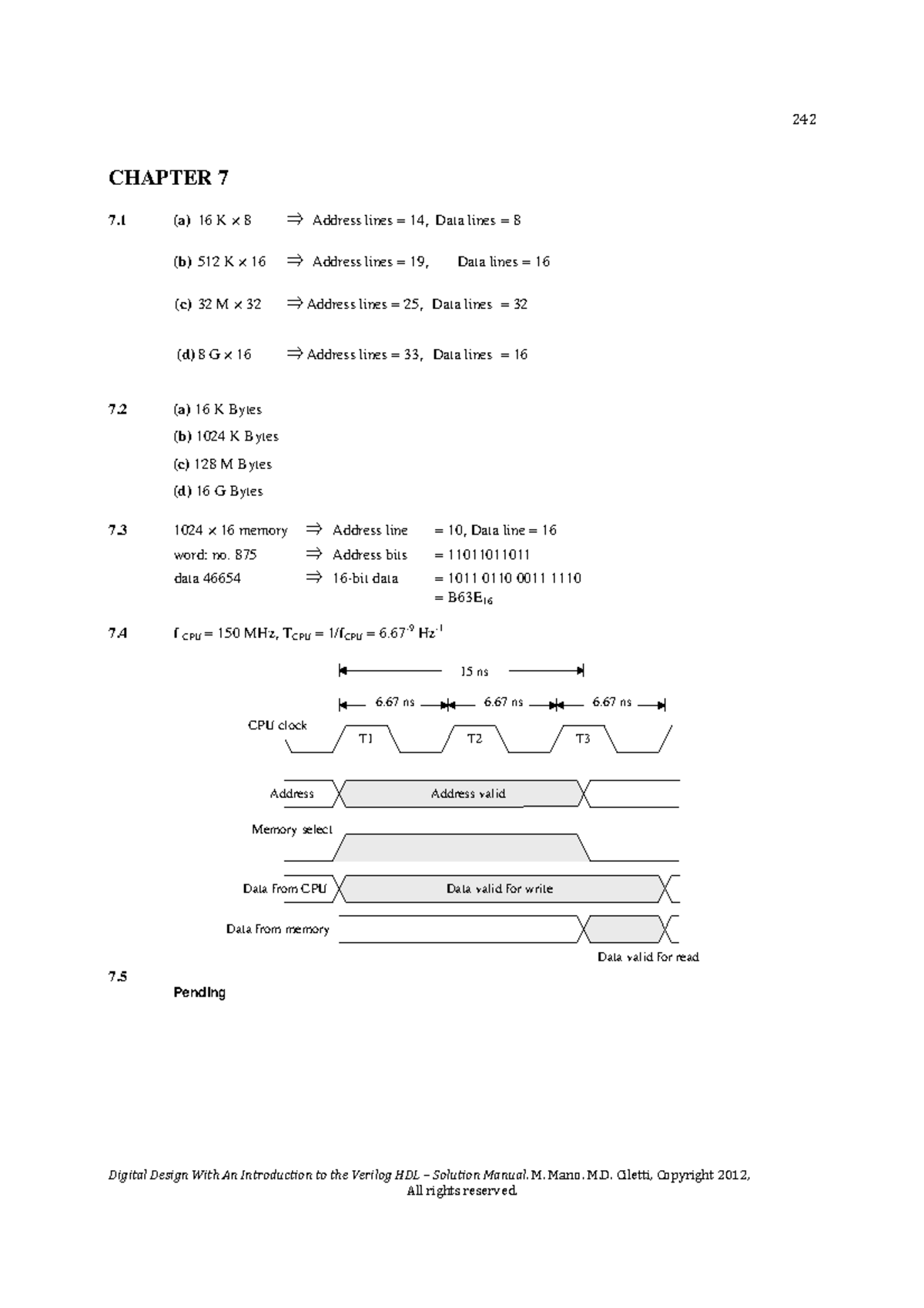 챕터7 - logic - 242 CHAPTER 7 7 7 (a) 16 K 8 Address lines 14, Data lines 8 (b) 512 K 16 Address ...