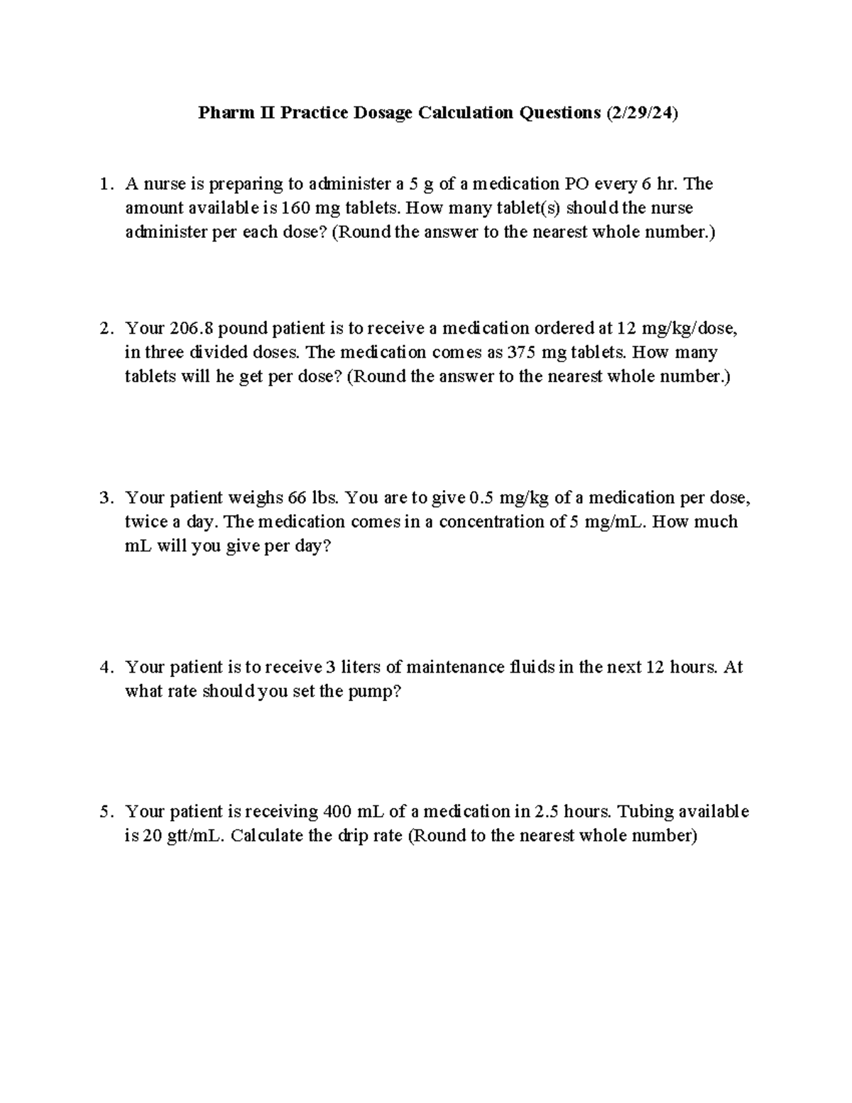 Pharm II Mock Quiz 3 - pratice - Pharm II Practice Dosage Calculation ...