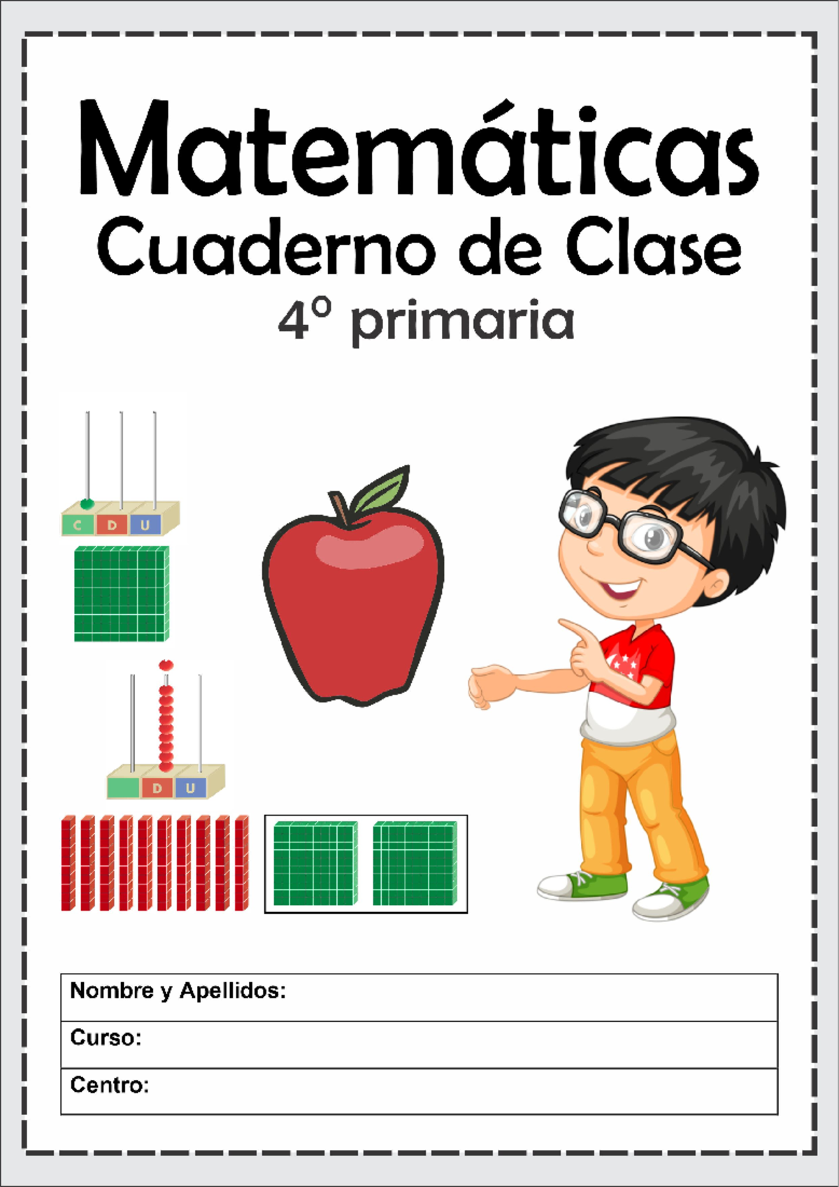 4°Cuaderno de Matemáticas - La centena = 1 centena = 10 decenas = 100 ...