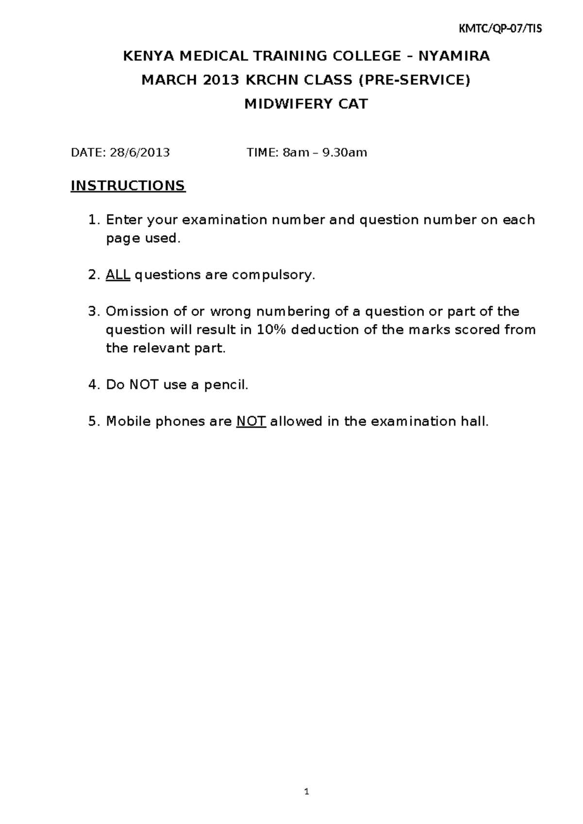 Midwifery CAT - JUNE 2013 - KMTC/QP-07/TIS KENYA MEDICAL TRAINING ...