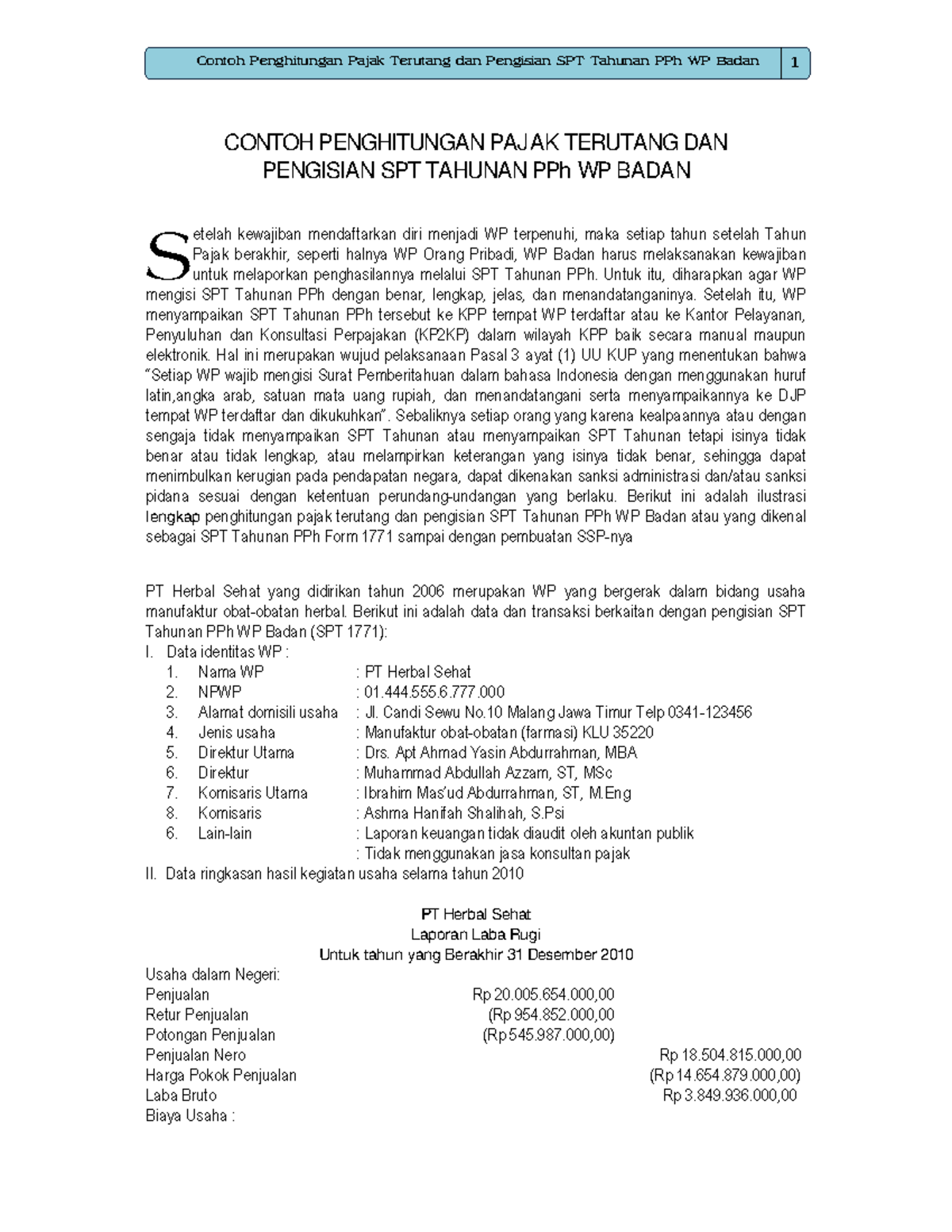 Kasus pajak badan - CONTOH PENGHITUNGAN PAJAK TERUTANG DAN PENGISIAN SPT TAHUNAN PPh WP BADAN ...