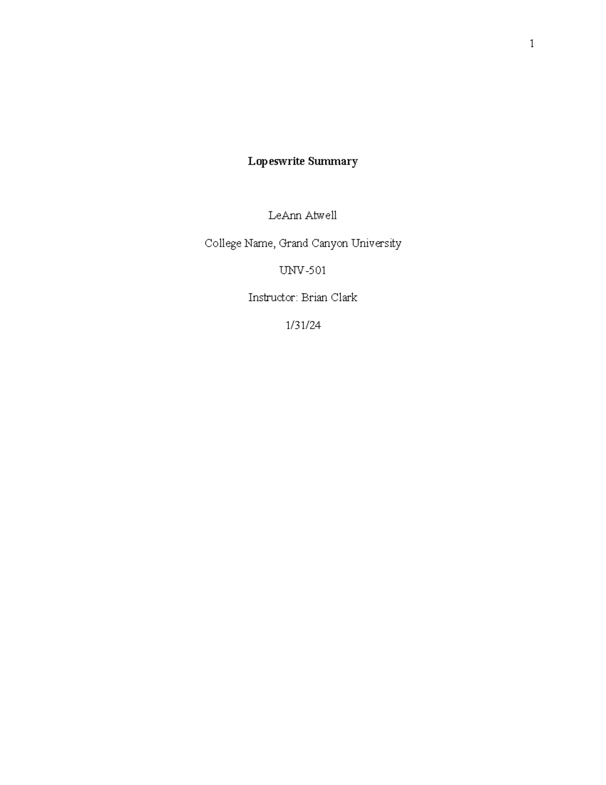 UNV-501 lopeswrite summary - Lopeswrite Summary LeAnn Atwell College Name, Grand Canyon ...