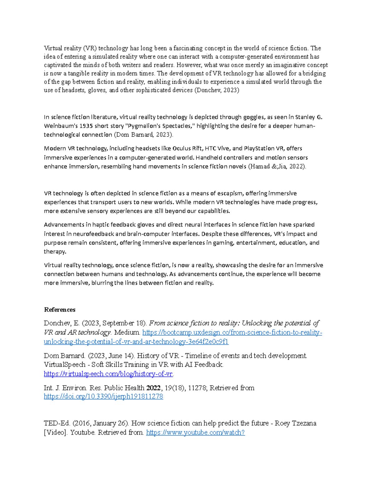 Learning Journal Unit 4 - Virtual reality (VR) technology has long been a fascinating concept in ...