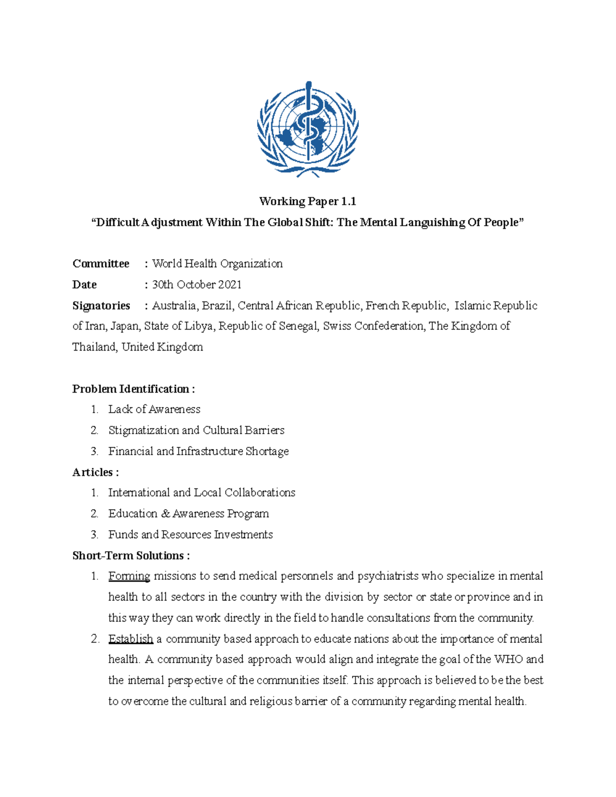 WHO Working Paper 1 - Menjelaskan mengenai apa ituWHO sanga t membantu ...