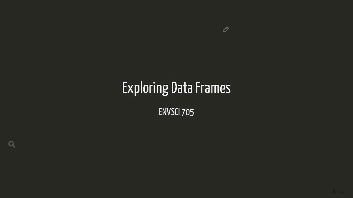Data Frames - It is a note about how to visualize some dataset. The ...