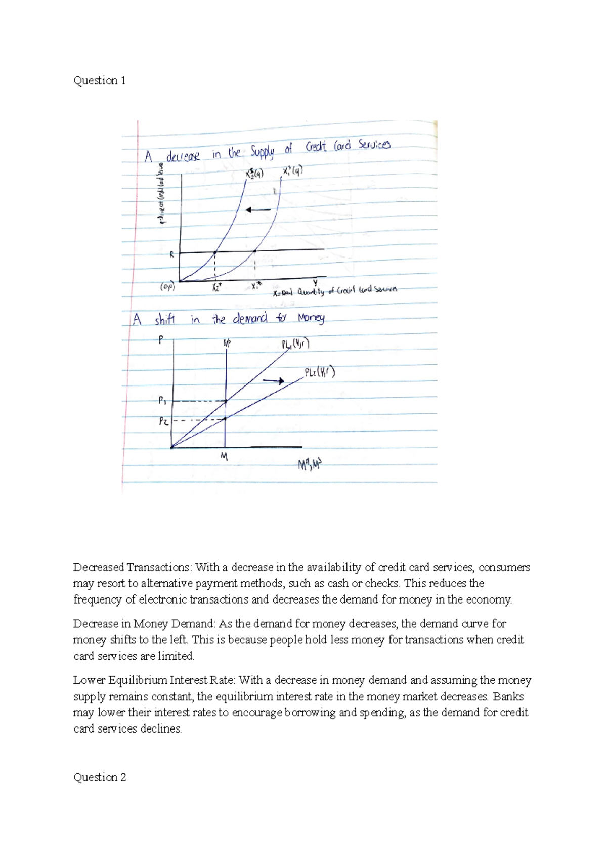 Dhrwil 001 ECO3020F Tutorial 10 - Question 1 Decreased Transactions: With a decrease in the ...