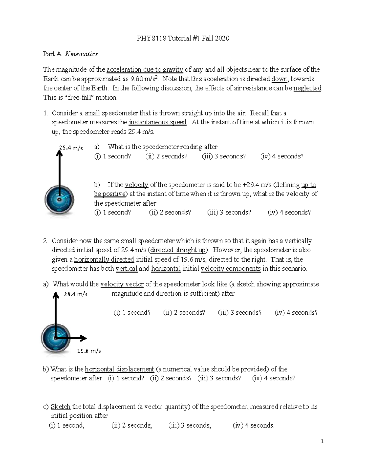 PHYS118 Tutorial #1Q -F 2020 for 2021 fall semester as well because the ...
