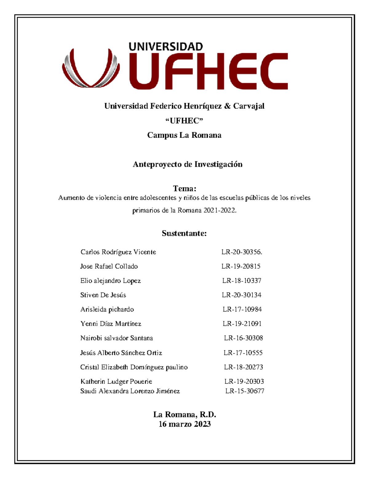 Anteproyecto Grupo # 1 - Terminando - Universidad Federico Henríquez ...
